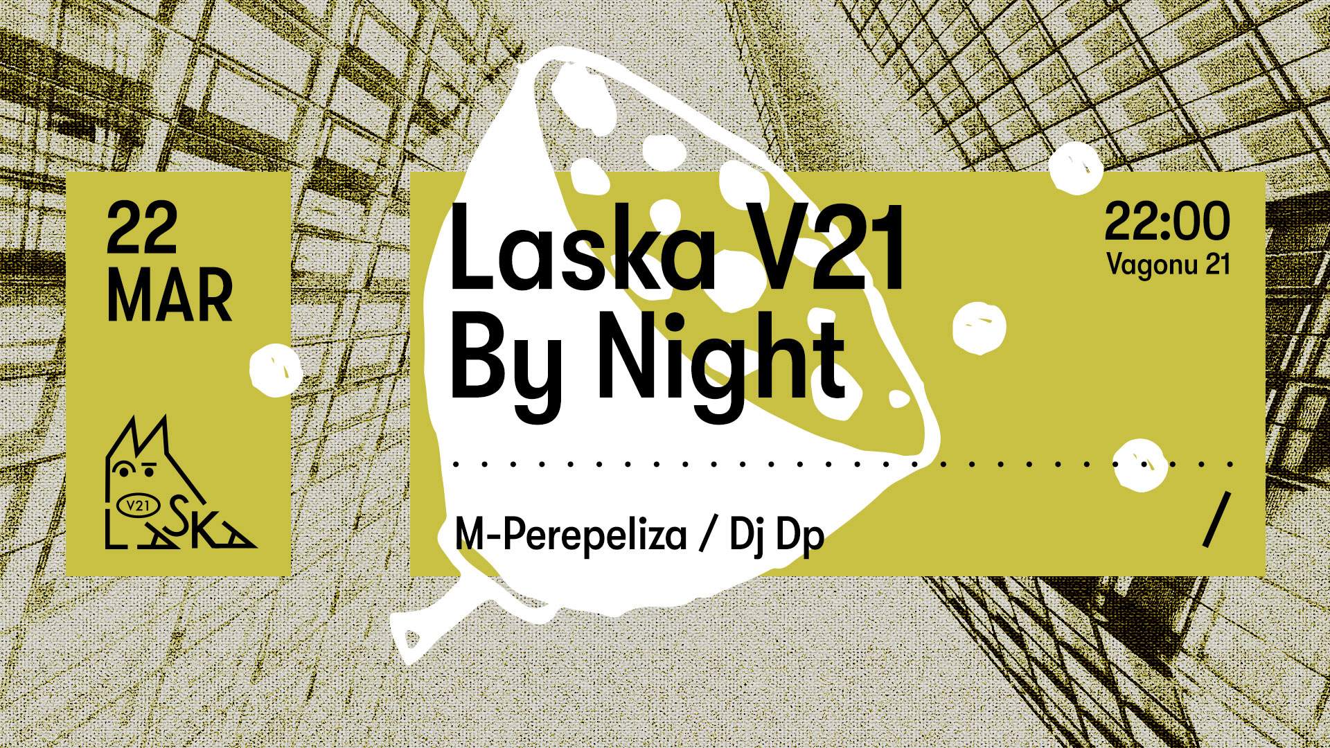 Laska V21 by Night - M-Perepeliza / Dj Dp at Laska V21, Riga