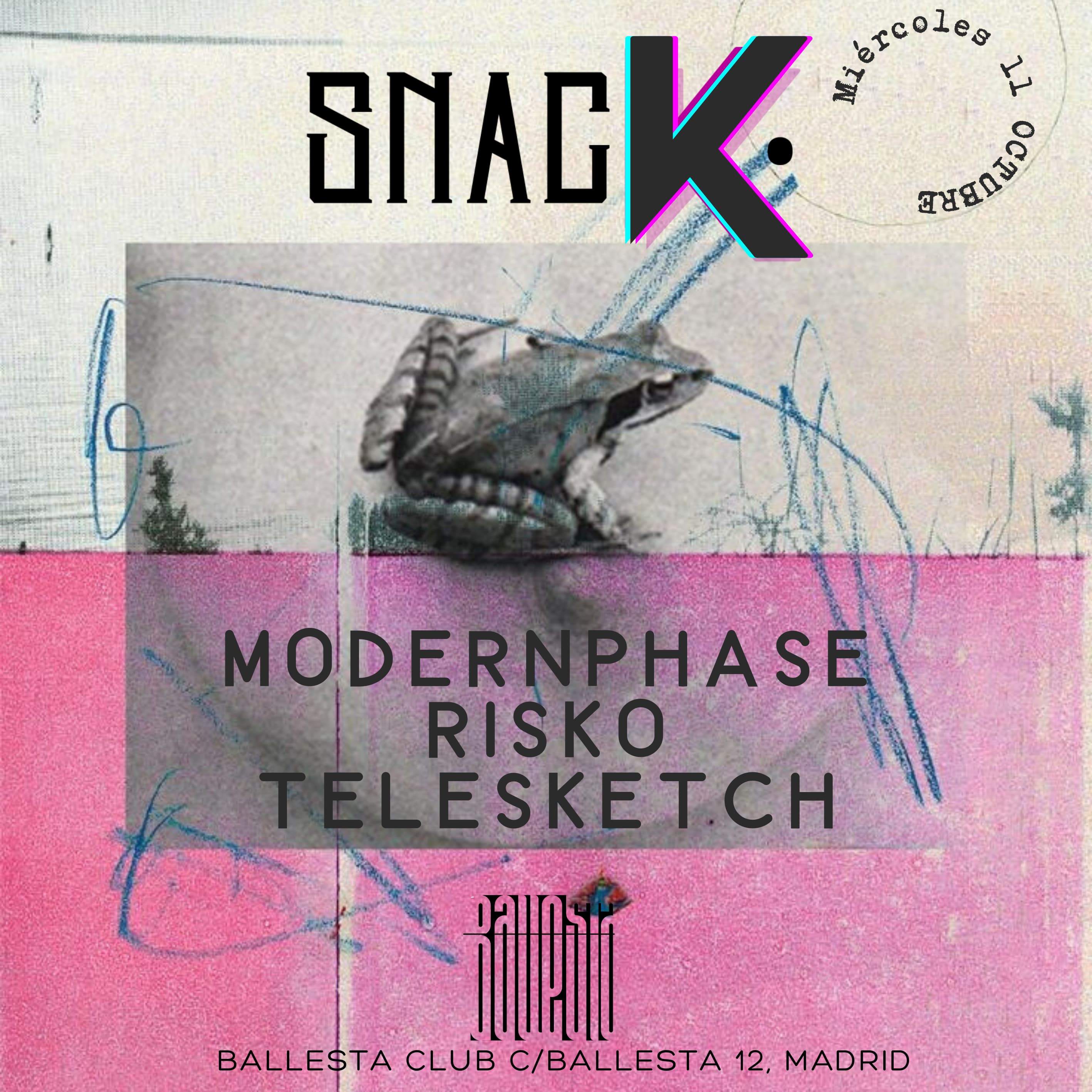 SNACK: Modernphase + Risko + Telesketch bij Ballesta Club, Madrid