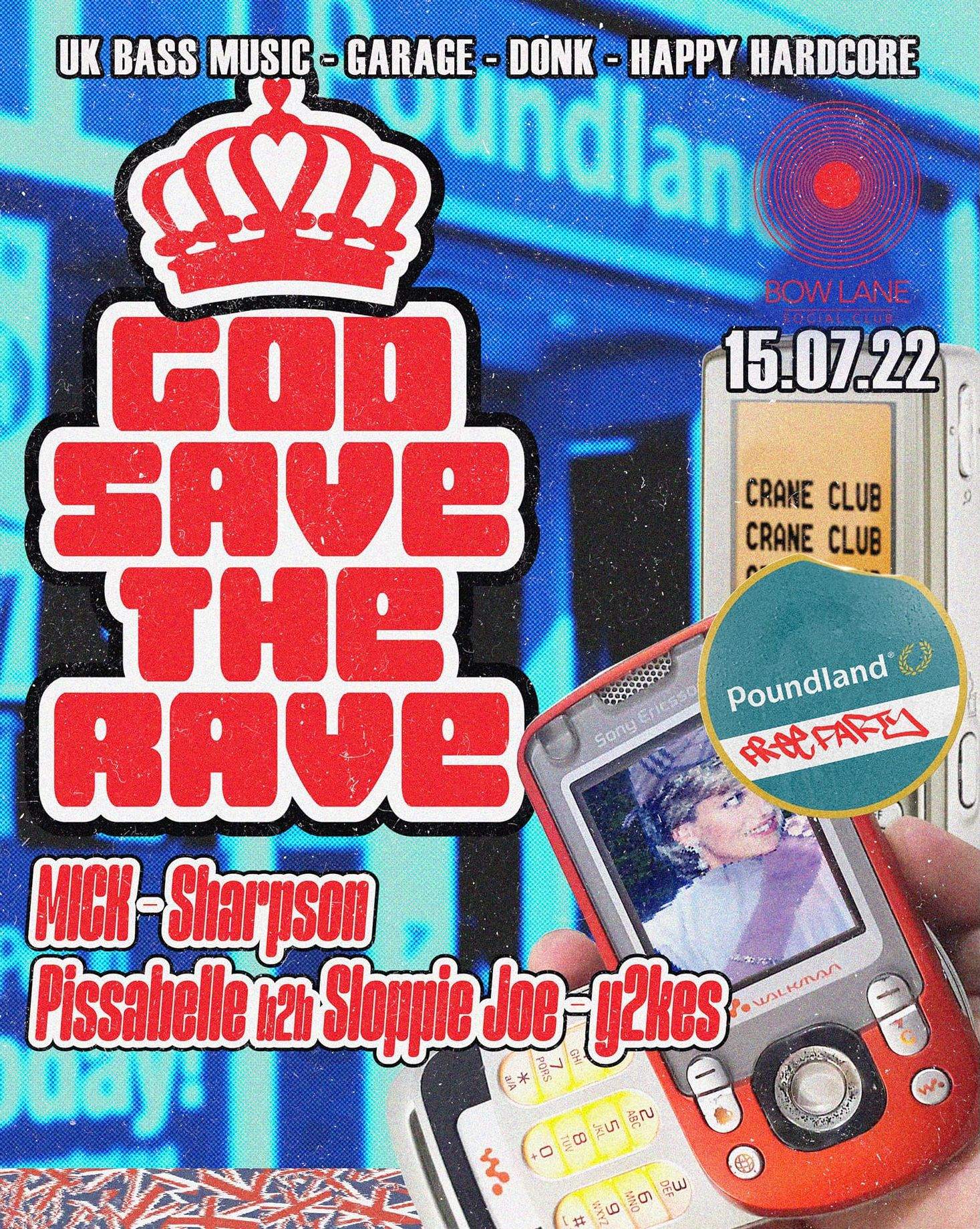 Crane Club presents: GOD SAVE THE RAVE [FREE PARTY] at Bow Lane Social ...