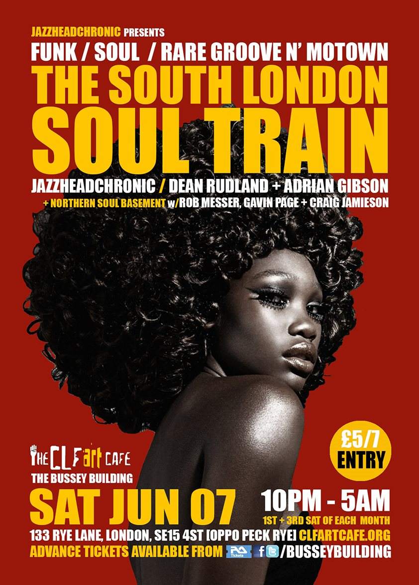 The South London Soul Train with Jazzheadchronic, Dean Rudland & Adrian ...
