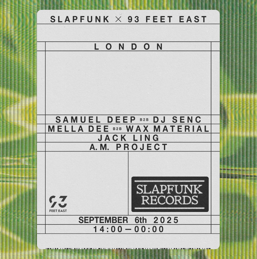 SlapFunk Records X 93 Feet East at 93 Feet East, London