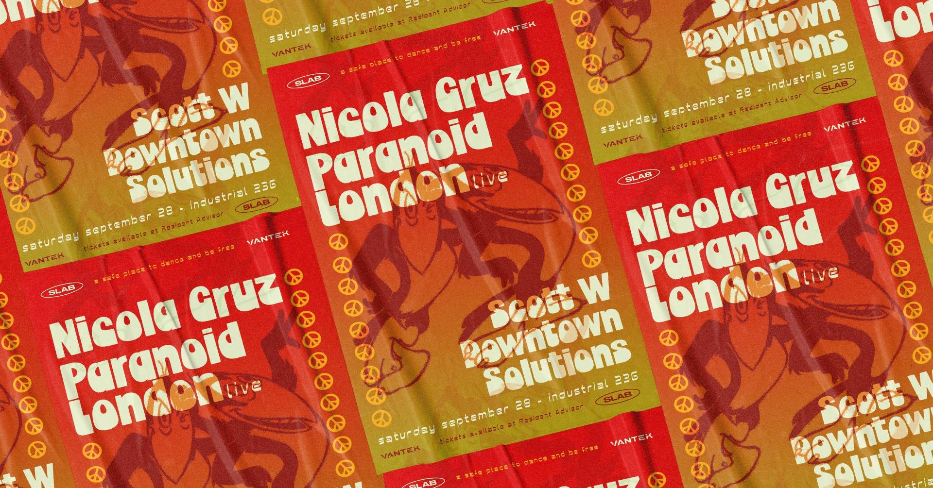 VANTEK & SLAB PRESENT: Nicola Cruz, Paranoid London, Scott W & Downtown ...