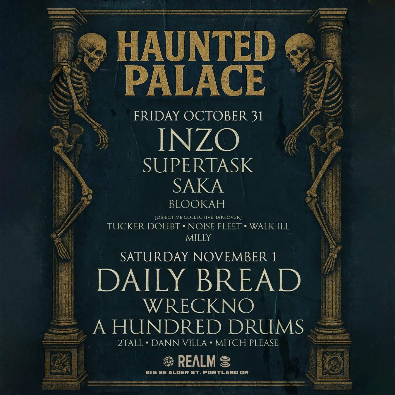 HAUNTED PALACE: Night I (INZO, Supertask, Saka, Blookah) at Realm PDX ...