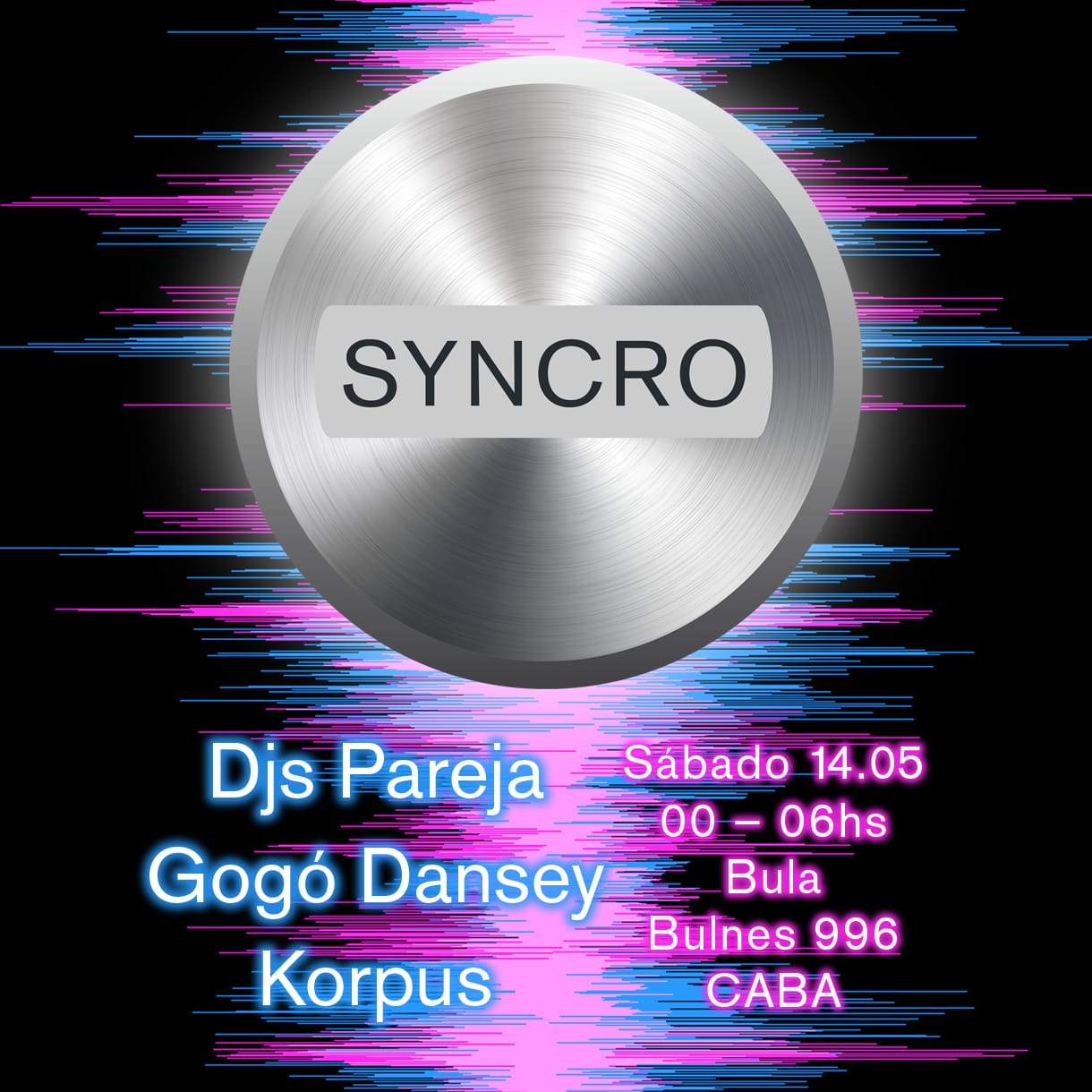 Syncro con Djs Pareja, Gogó Dansey y Korpus at Club Cultural Bula, Argentina