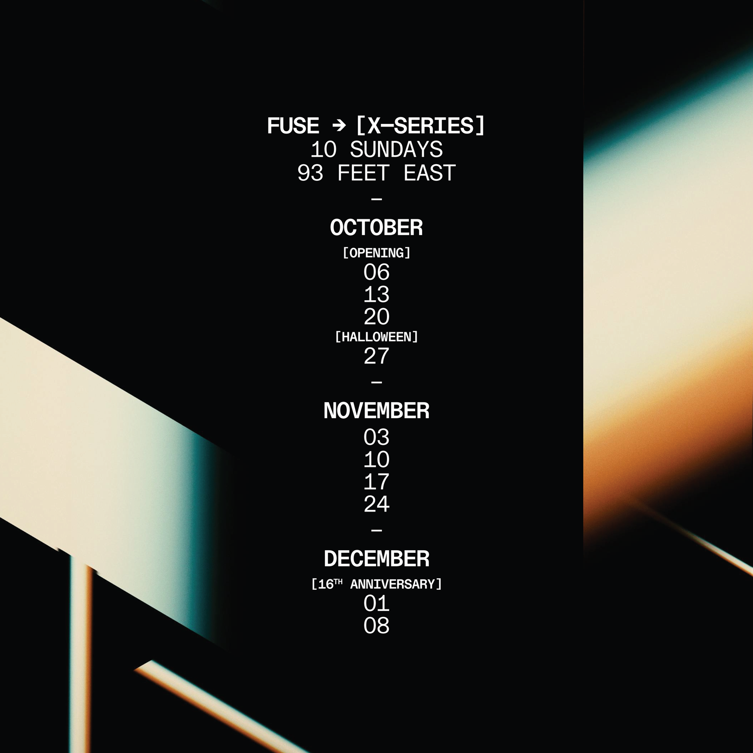 FUSE [X—SERIES]: #004 - 27th Oct [Halloween] at 93 Feet East, London