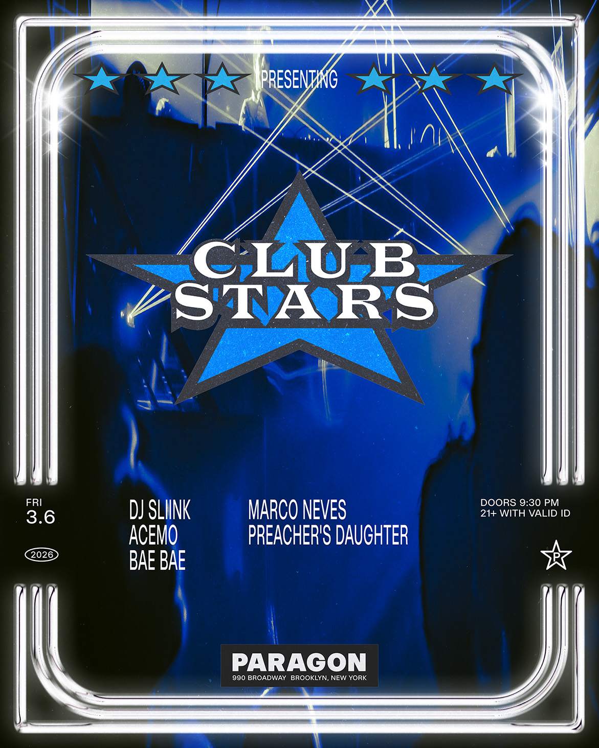 Club Stars: Dj Sliink, AceMo, BAE BAE + Marco Neves, Preacher's ...