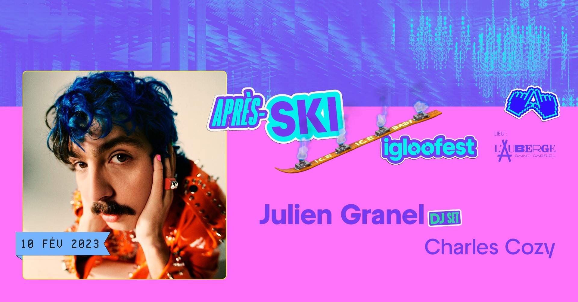 Julien Granel (DJ set) - Après Ski Igloofest at Auberge Saint-Gabriel ...