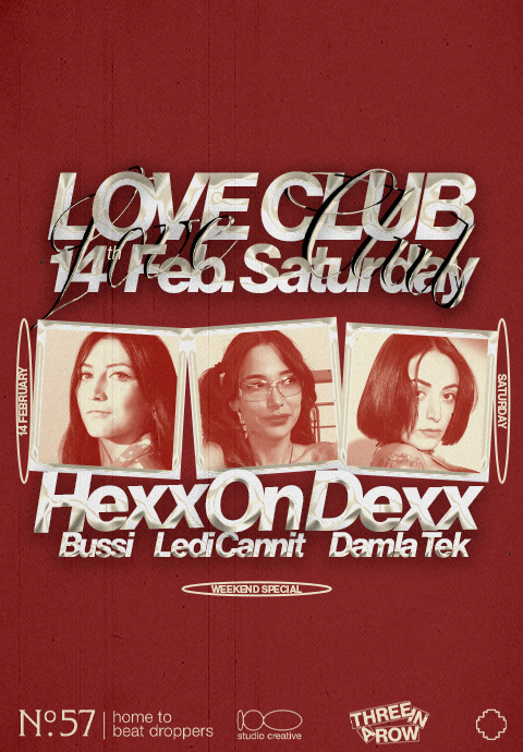 Love Club: Hexx On Dexx at No57, Izmir