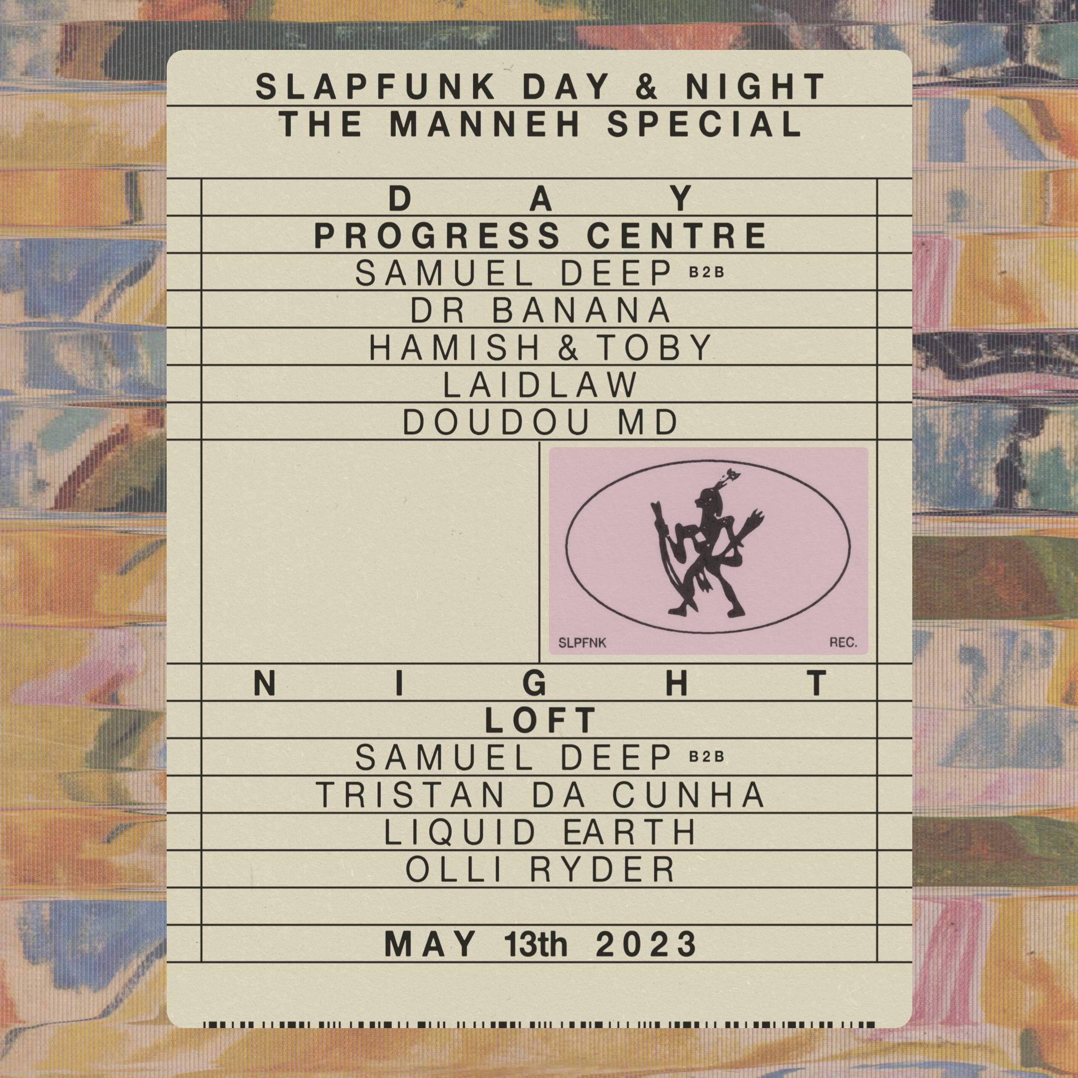 Slapfunk Day & Night at PROGRESS, Manchester