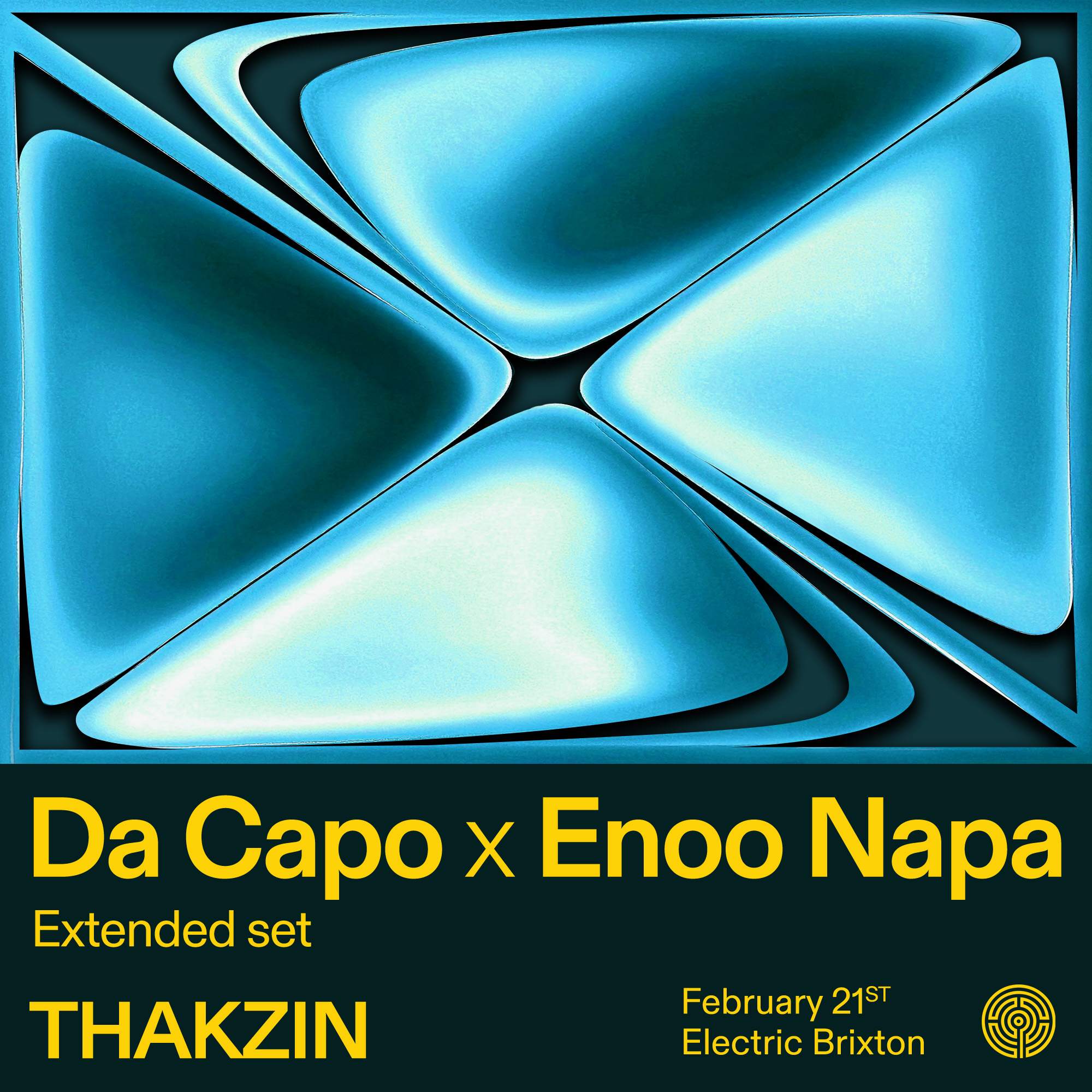 Labyrinth presents: Da Capo x Enoo Napa extended set, with Thakzin at ...