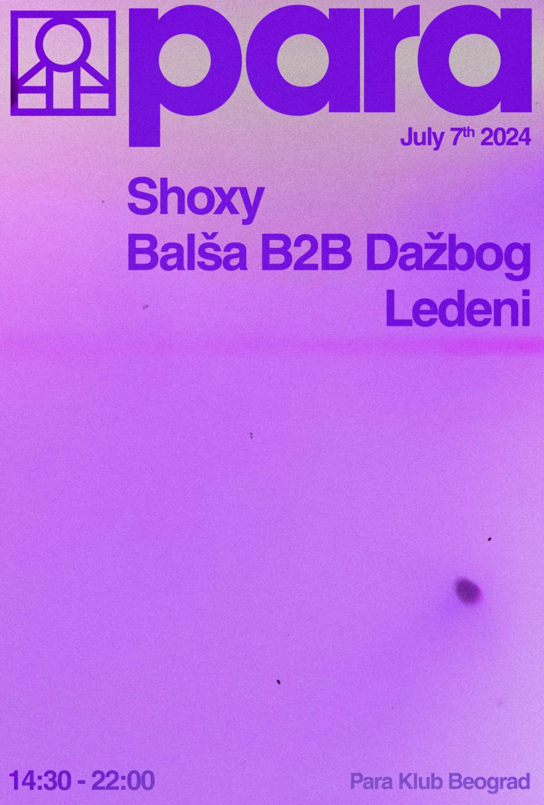 Shoxy, Balša b2b Dažbog, Ledeni at Para Klub Beograd, Belgrade