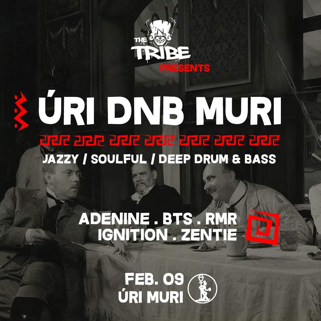The Tribe pres.: Úri DNB Muri at Urimuri, Budapest