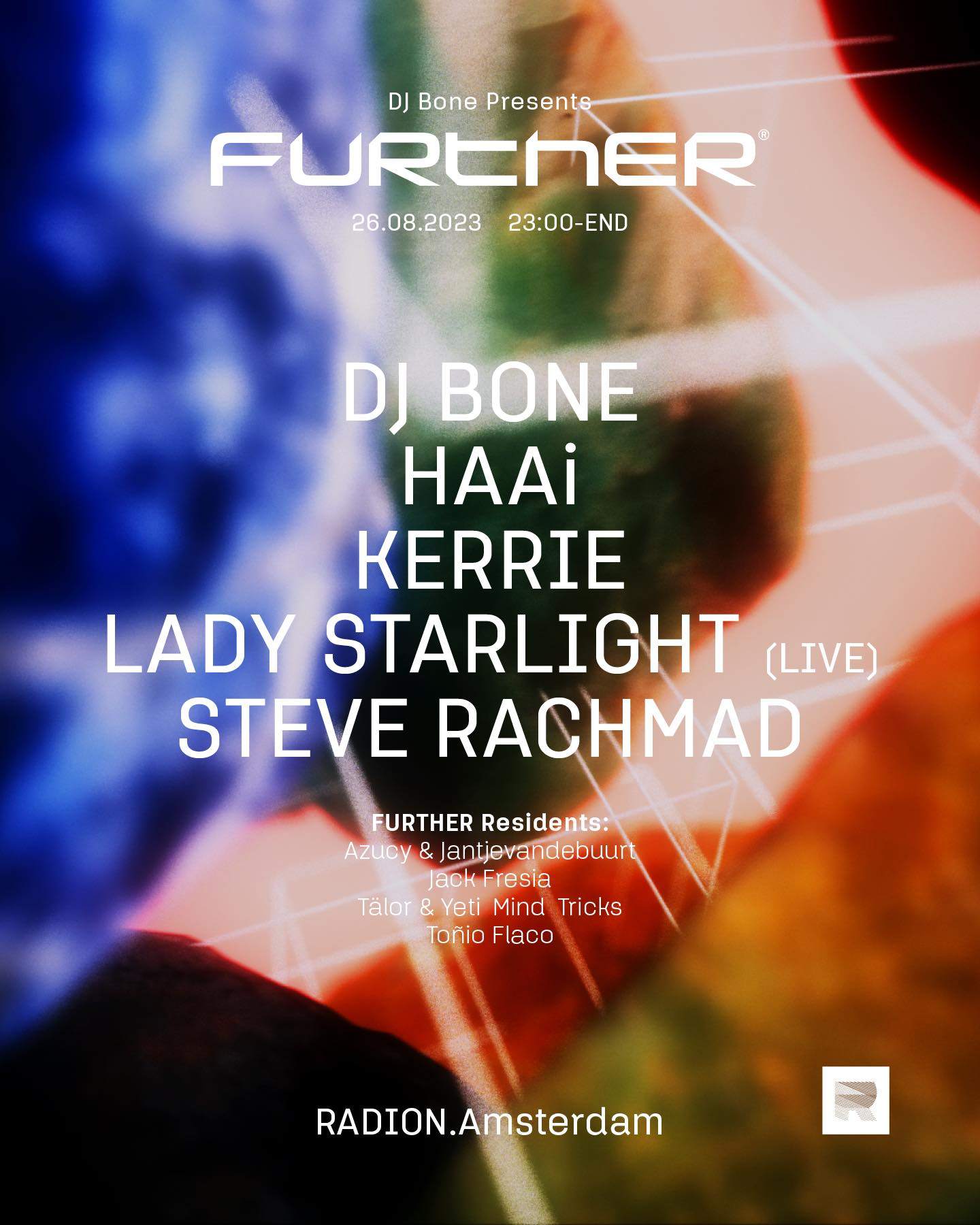 DJ Bone presents FURTHER at RADION, Amsterdam