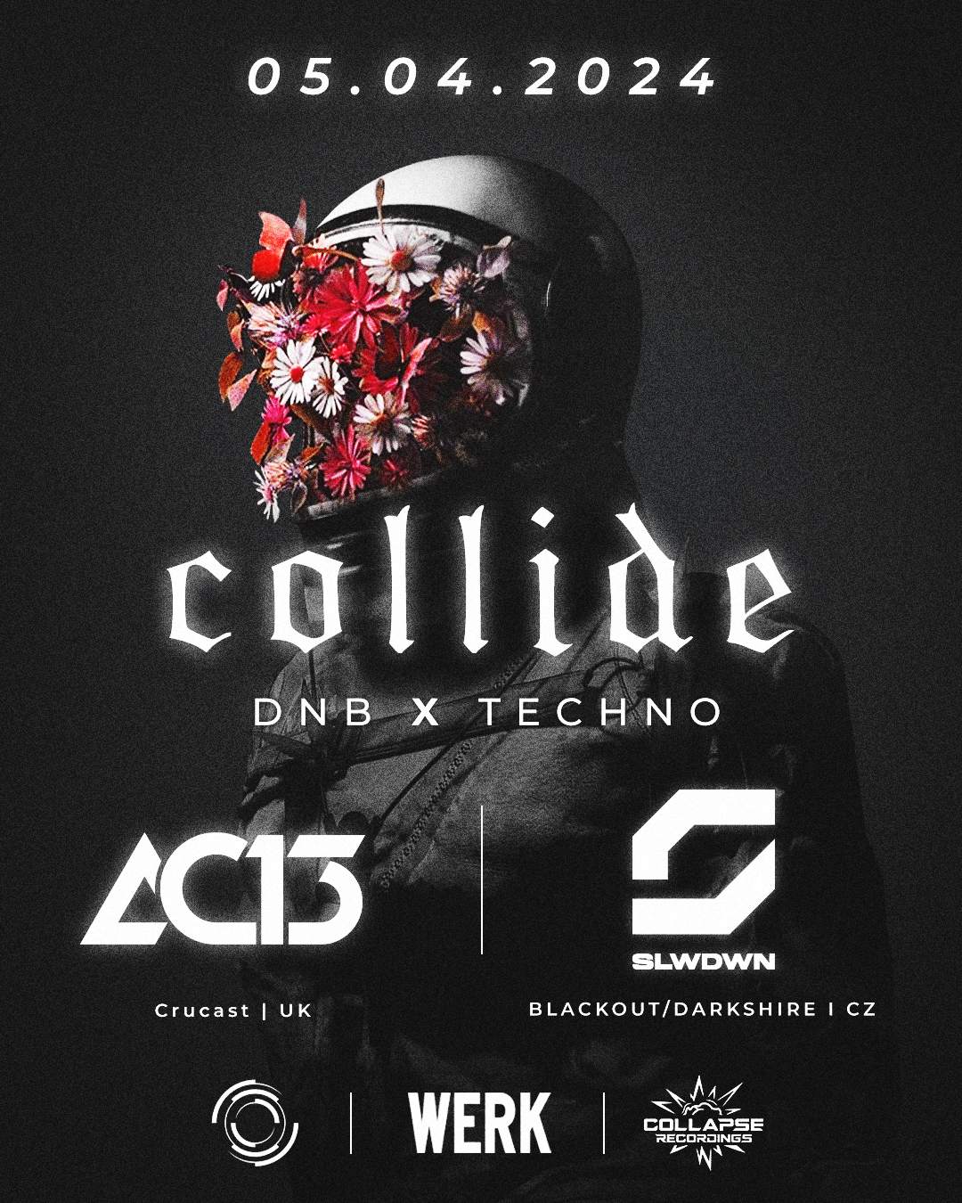 COLLIDE RAVE on 2 Floors - DNB X TECHNO - with AC13 [uk] & SLWDWN[cz ...