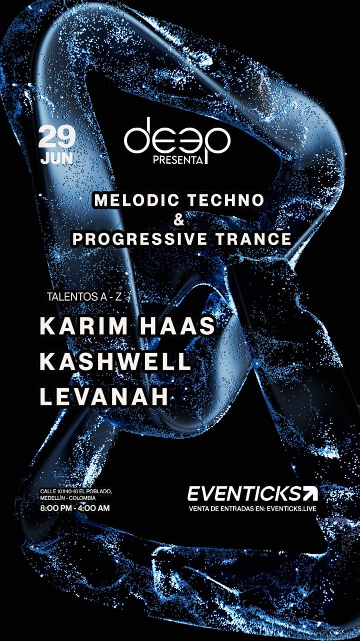 Deep presenta: Melodic Techno & Progressive Trane at Deep Medellín ...