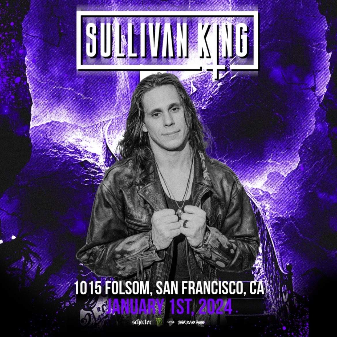 Sullivan King at 1015 Folsom, San Francisco/Oakland