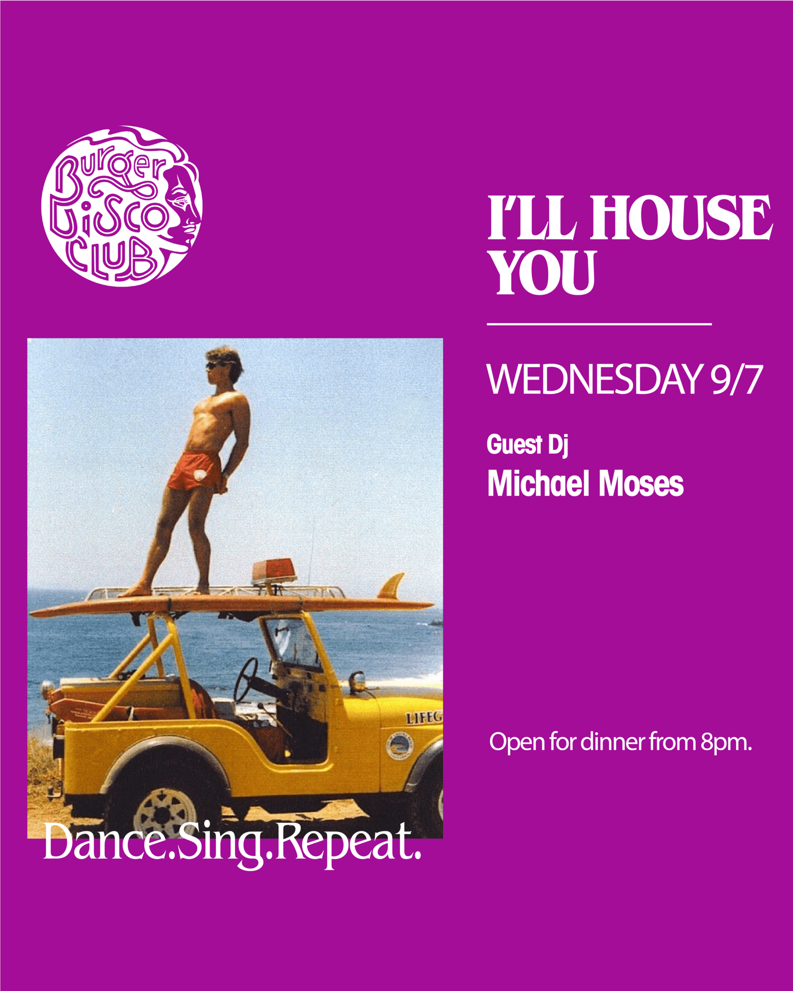 I'LL HOUSE YOU with MICHAEL MOSES at Burger Disco Club, Athens