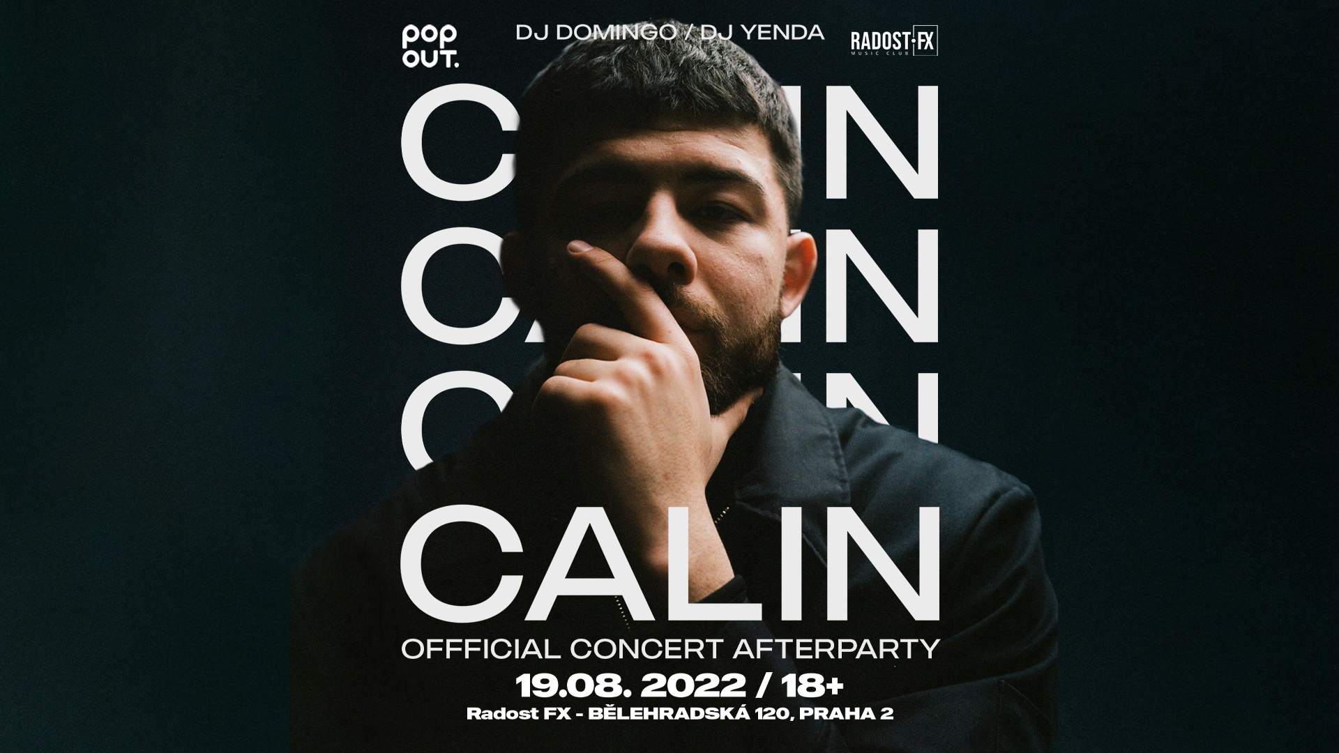 Calin /CZ/ 'Popstar' Official Afterparty at Radost FX, Prague
