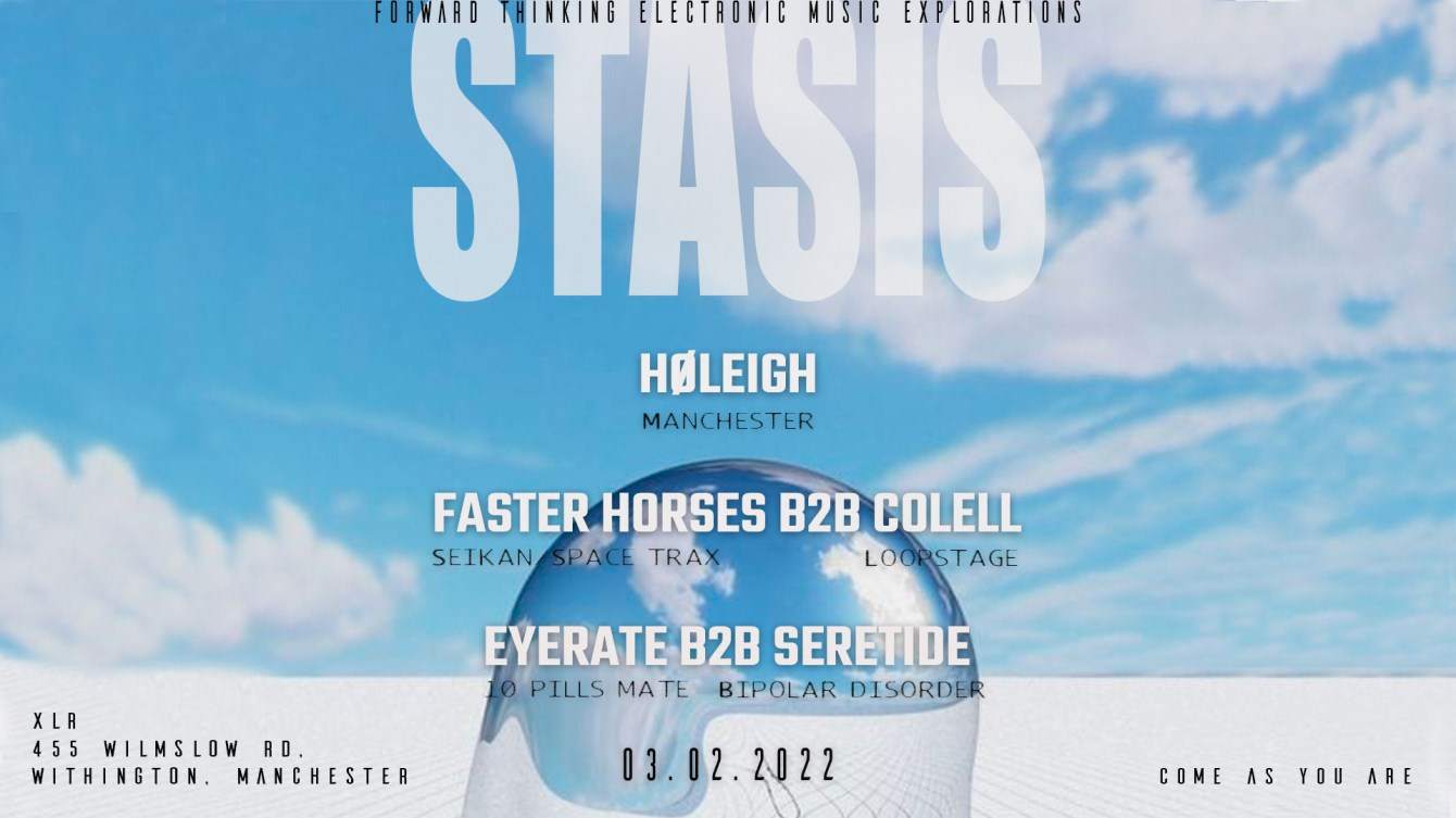 Stasis with Høleigh, Faster Horses b2b Colell & Eyerate b2b Seretide at XLR, Manchester