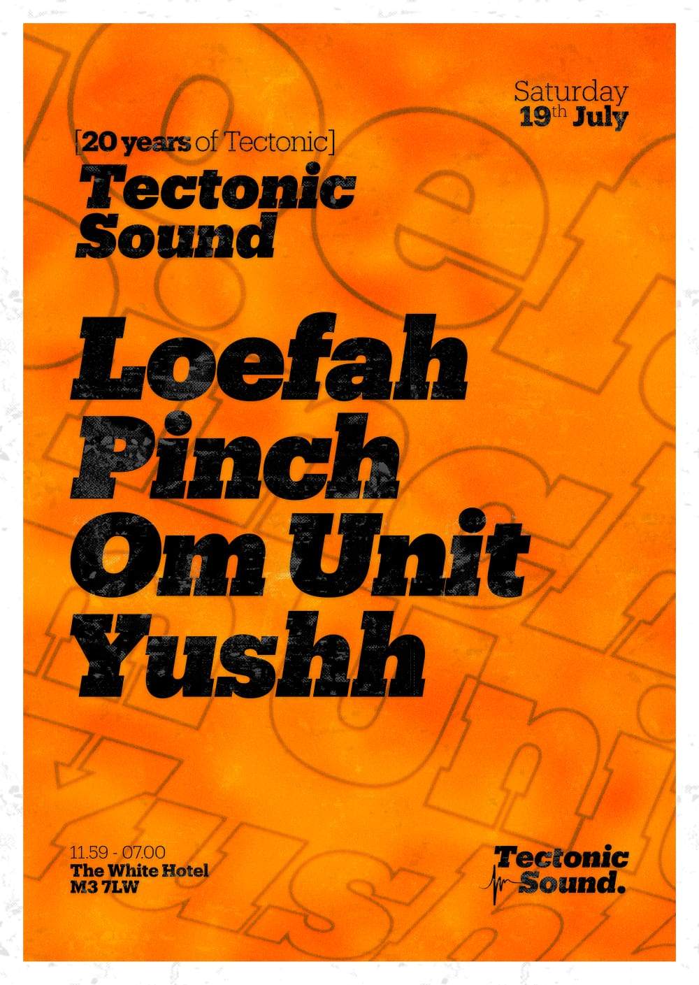 Tectonic Sound [20 Years of Tectonic] at The White Hotel, Manchester