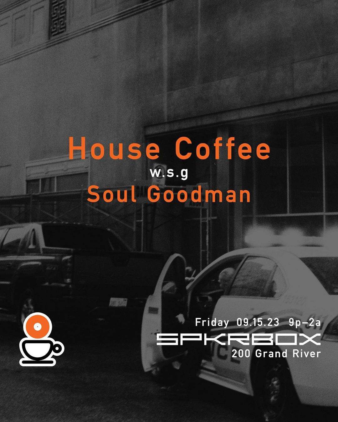 HOUSE COFFEE WSG Soul Goodman en Spkrbox, Detroit