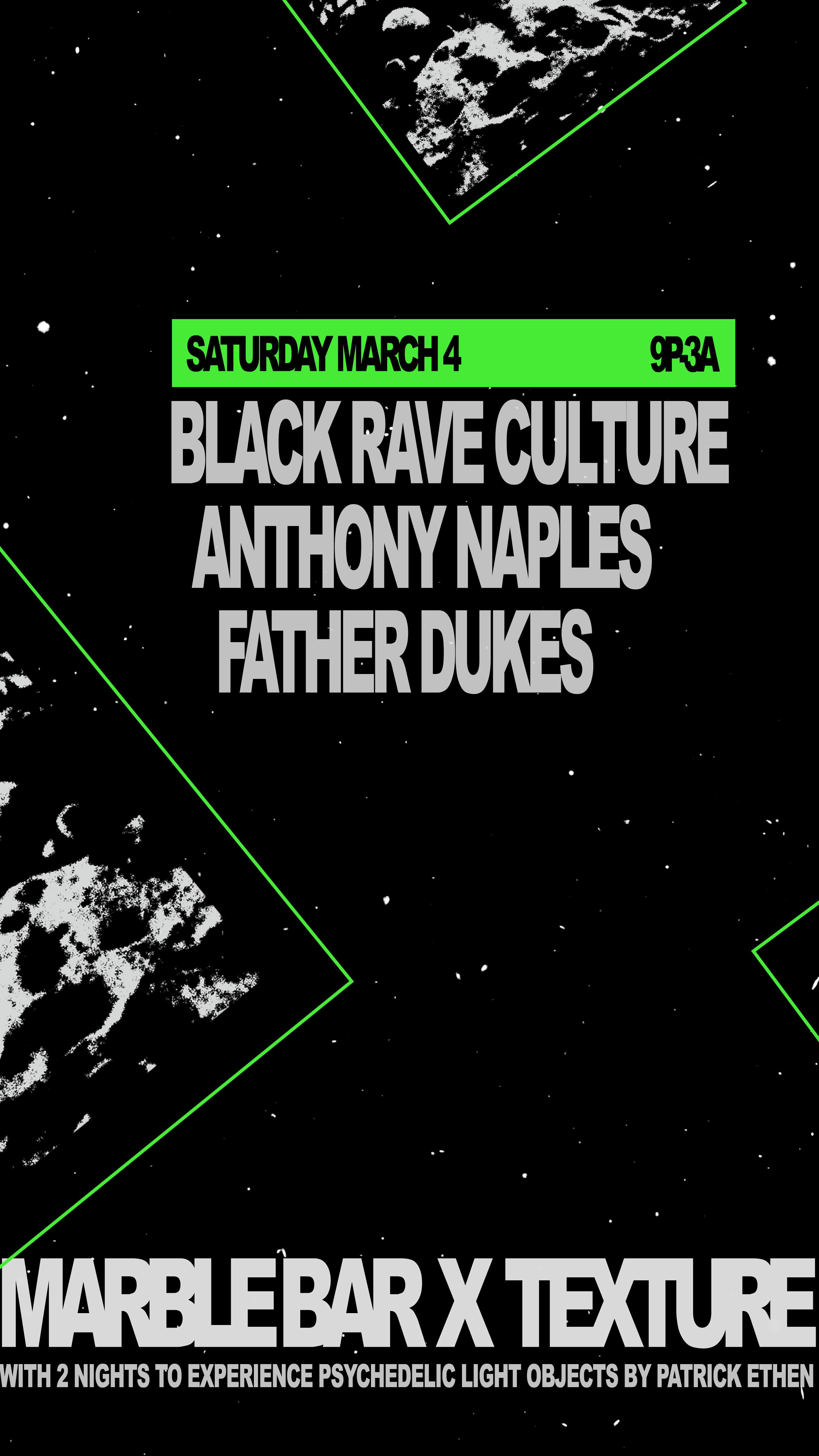 Marble Bar x Texture Weekender Night 2 with Black Rave Culture, Anthony ...