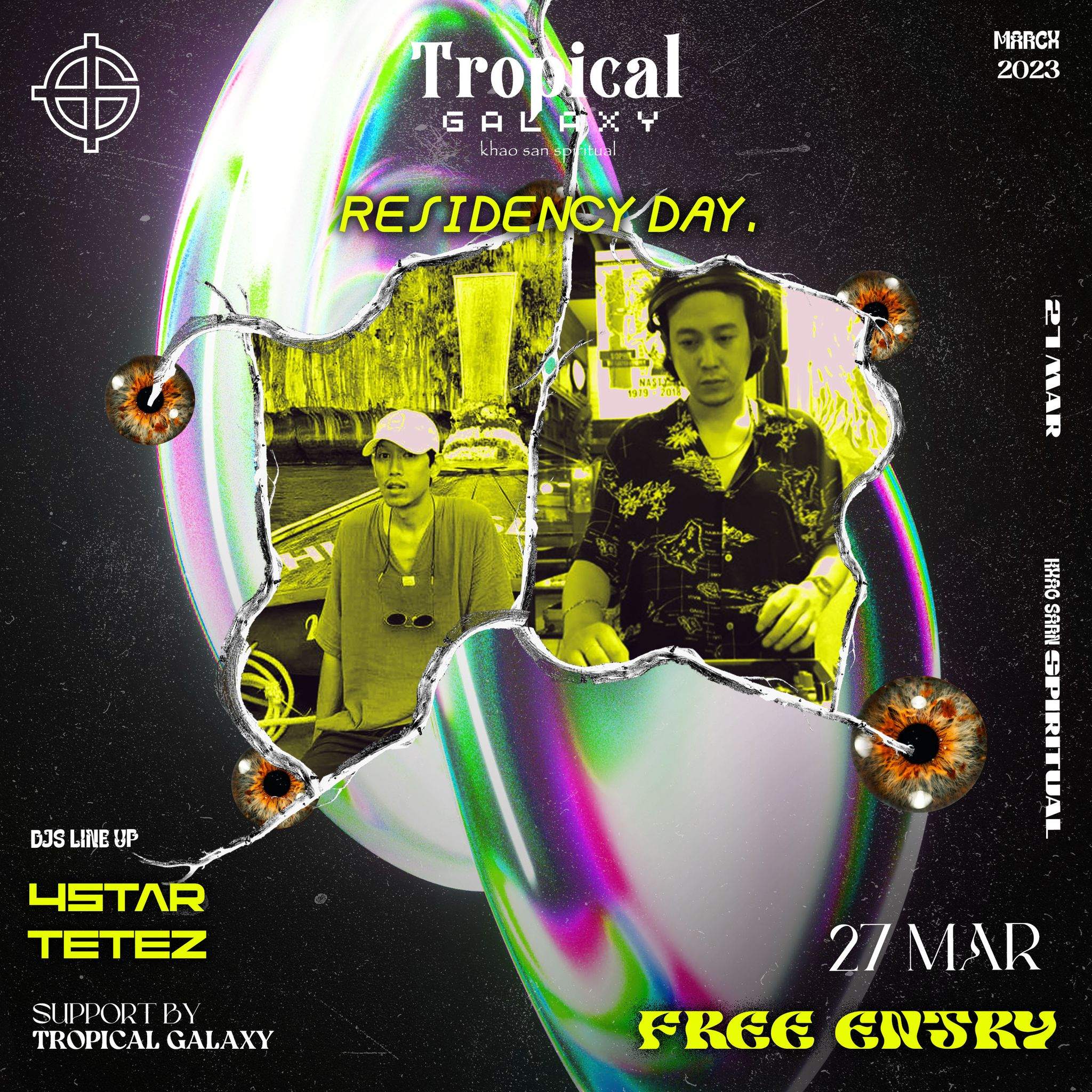 RESIDENCY DAY 4STAR, Tetez at Tropical Galaxy, Bangkok