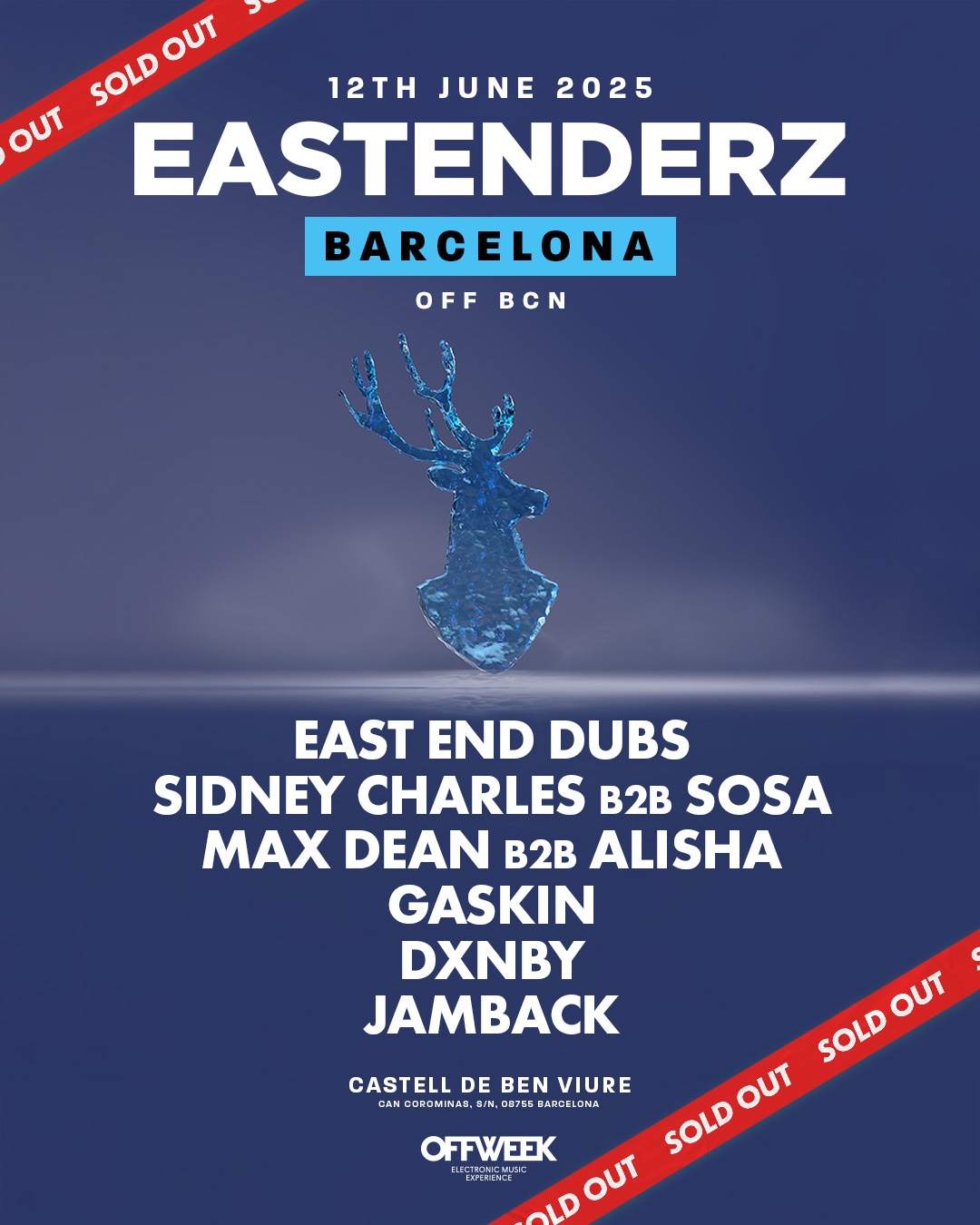 EASTENDERZ - OFFWEEK Castle [SOLD OUT - NO DOOR TICKETS] at Castell de ...