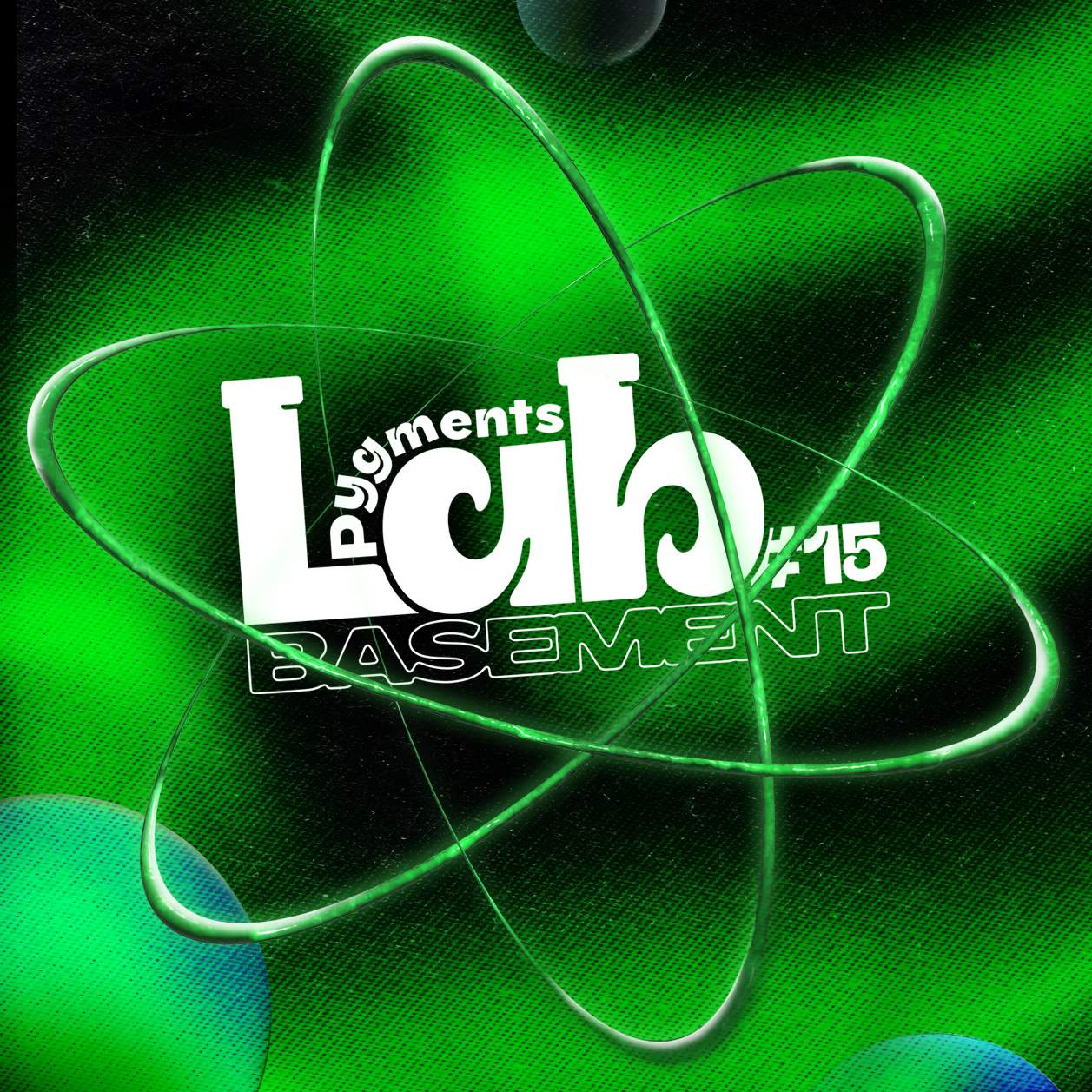 Pygments LAB #15 - BASEMENT at Les Caves Saint-Sabin, Paris