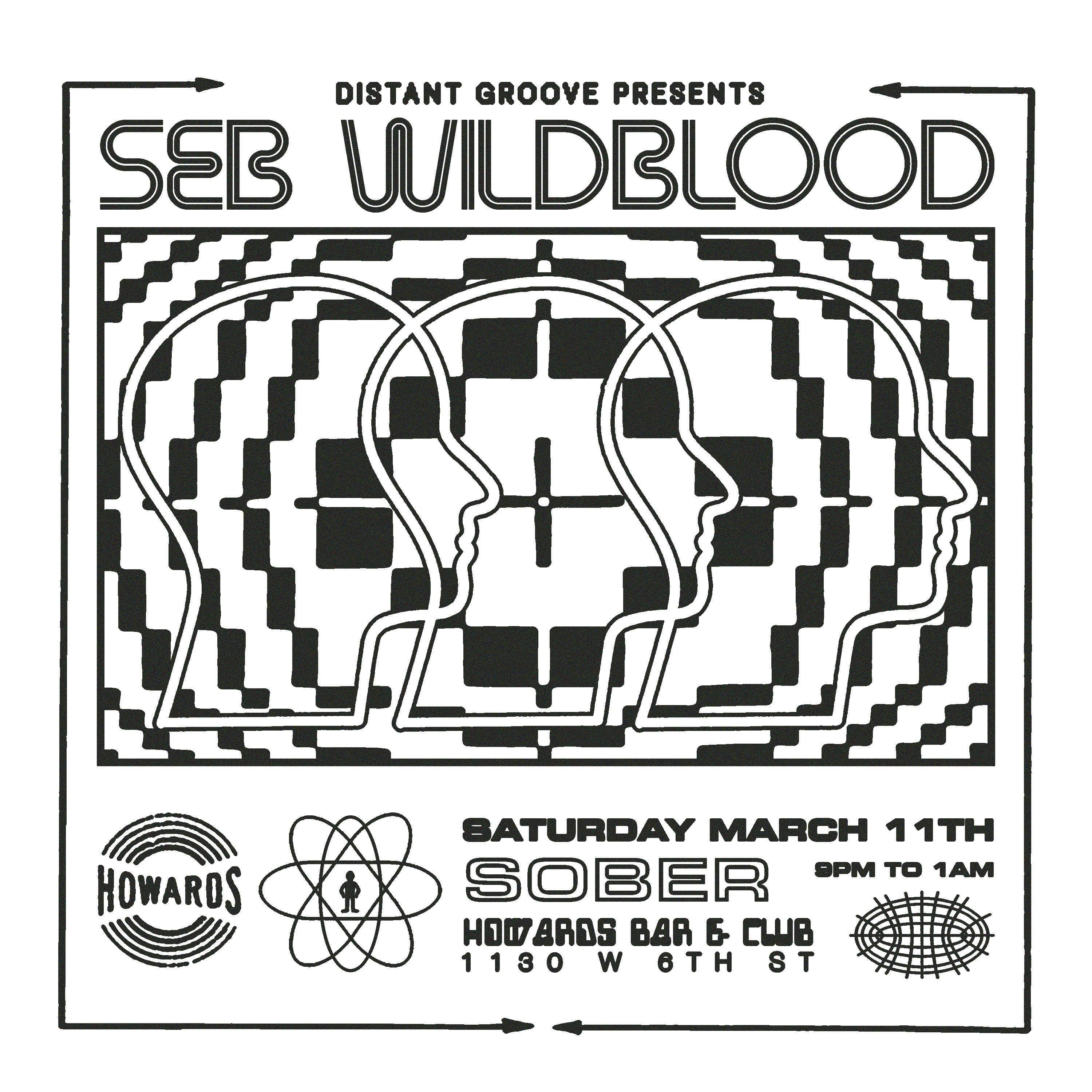 Distant Groove presents Seb Wildblood at Howards Bar & Club, Austin