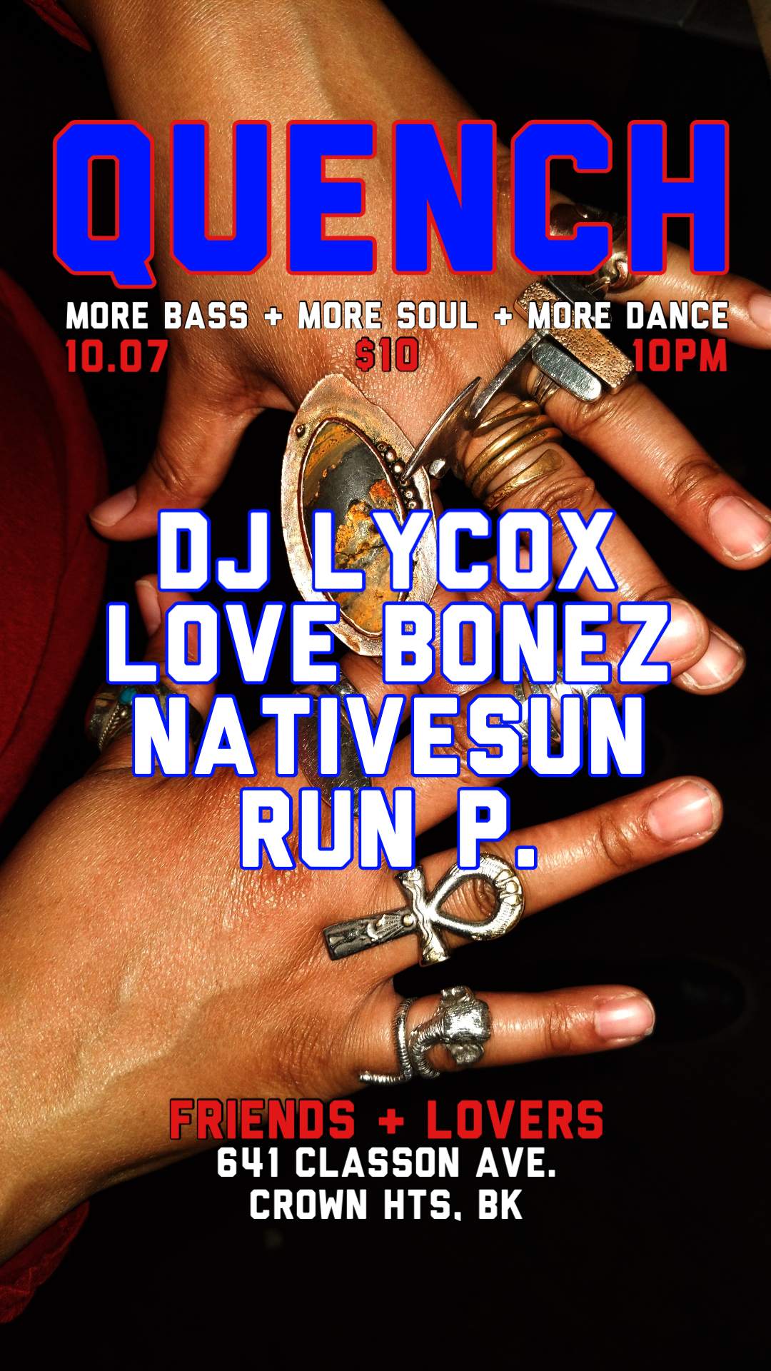QUENCH: Run P., DJ Lycox, Nativesun, Love Bonez bij Friends & Lovers ...