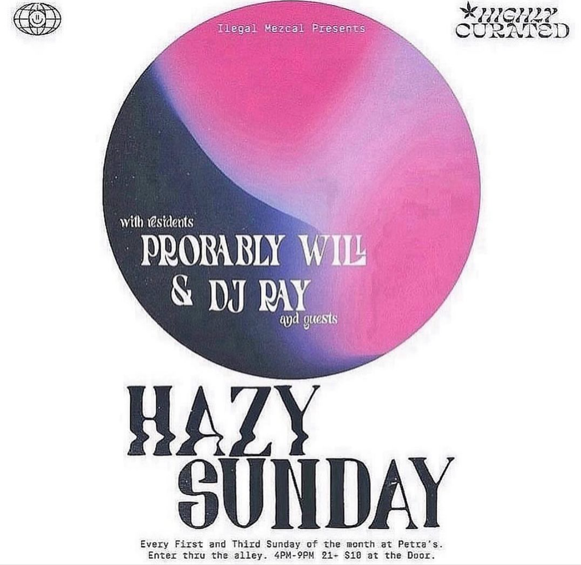 Hazy Sunday with Probably Will, DJ Ray and guests at Petra's, Charlotte