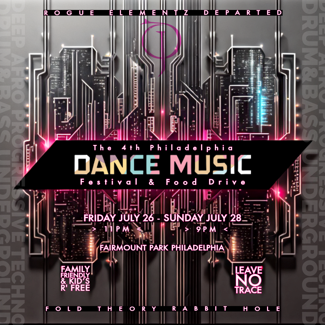 The 4TH PHILADELPHIA DANCE MUSIC FESTIVAL & FOOD DRIVE at Fairmount ...