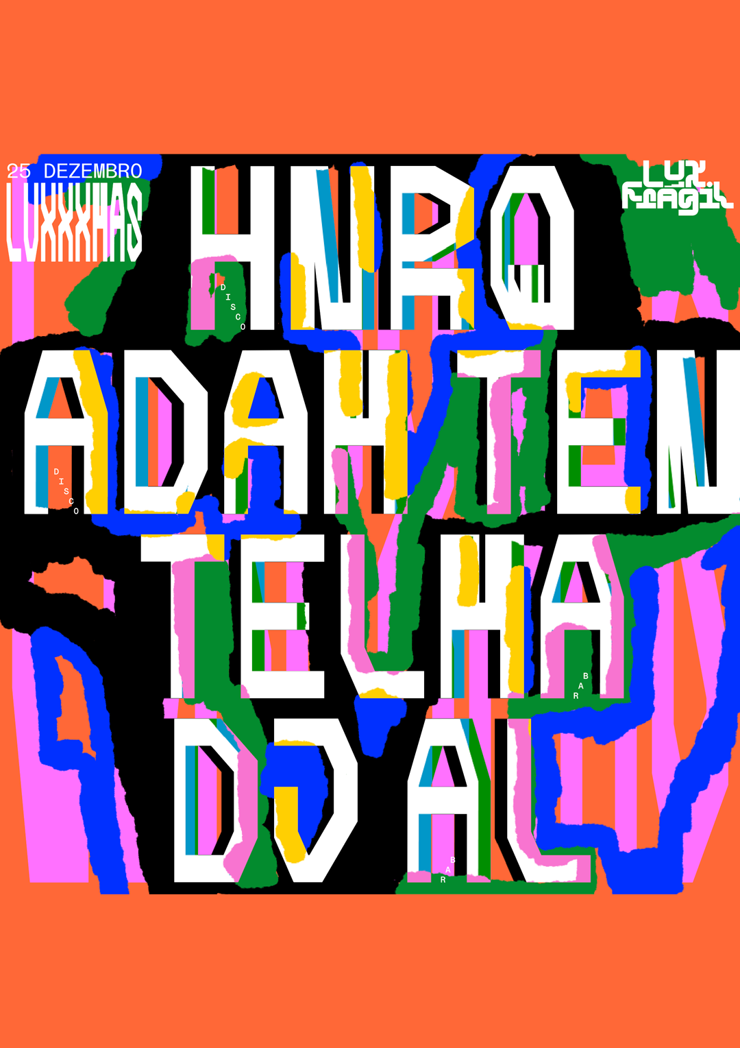 Luxxxmas: Adam Ten x HNRQ x Telma x DJ AL at Lux Fragil, Lisbon