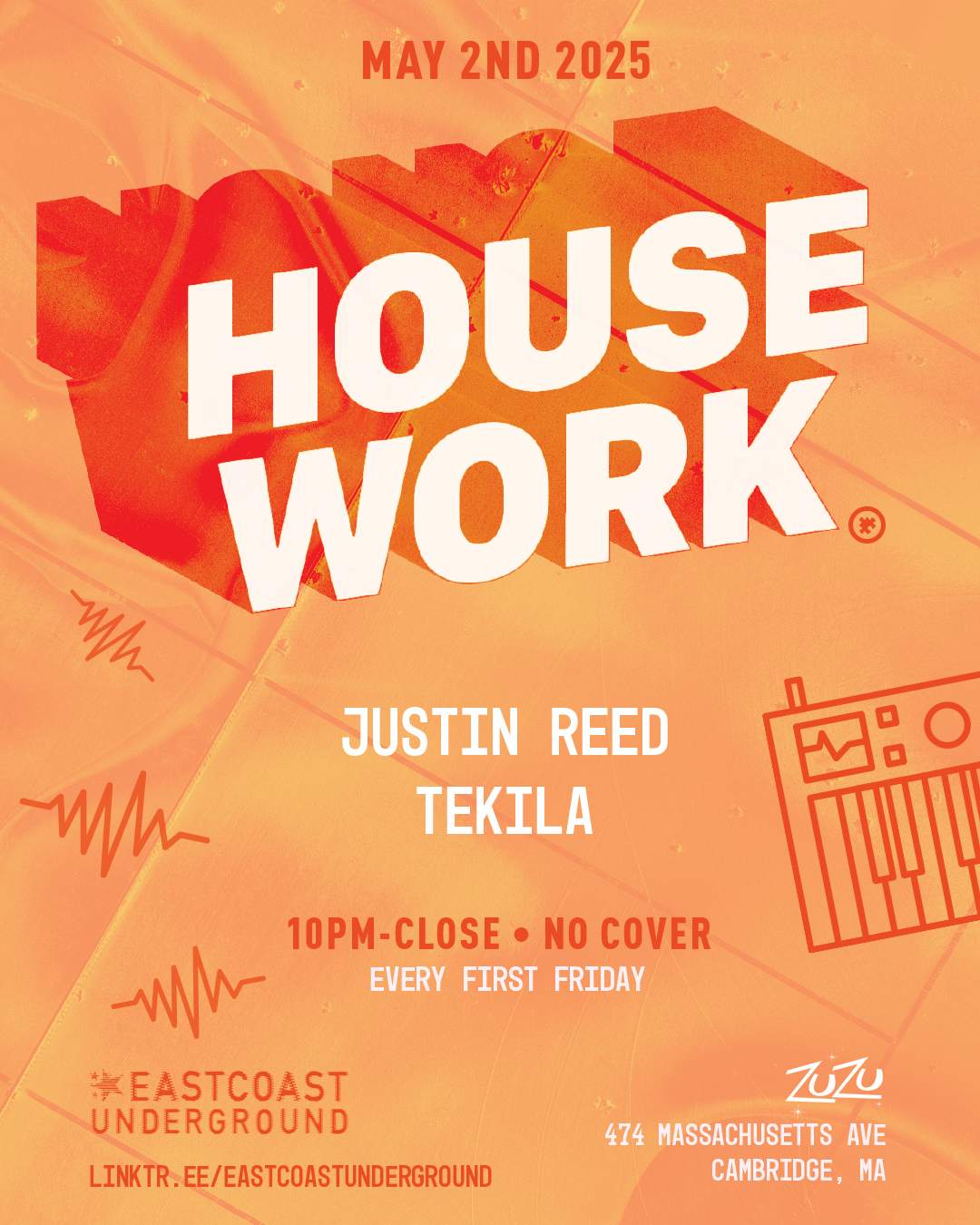 House Work with Justin Reed + Tekila at Zuzu, Boston