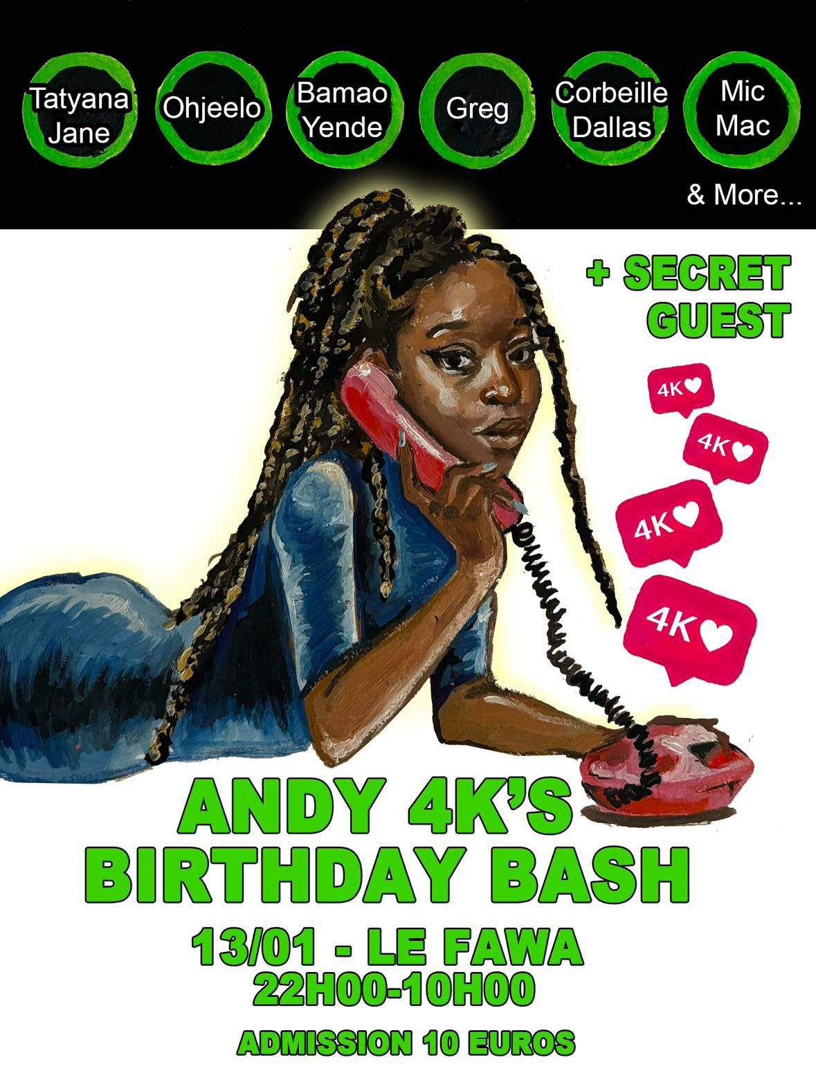 ANDY 4K'S BIRTHDAY BASH at Fawa, Paris
