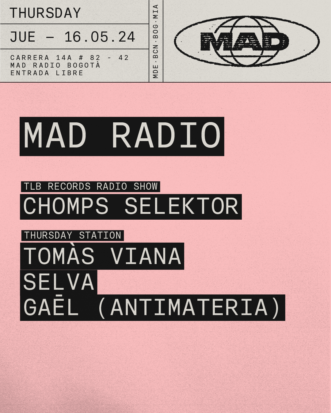 THURSDAY at Mad Radio Bogotá, Bogotá