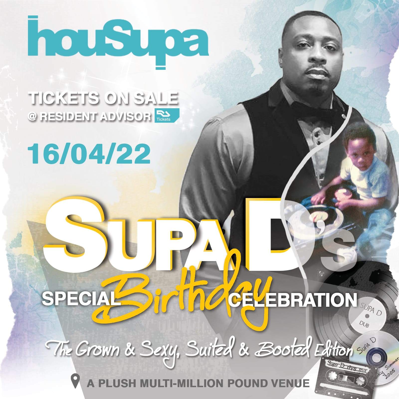 DJ SUPA D' S BDAY CELEBRATION at TBA, London