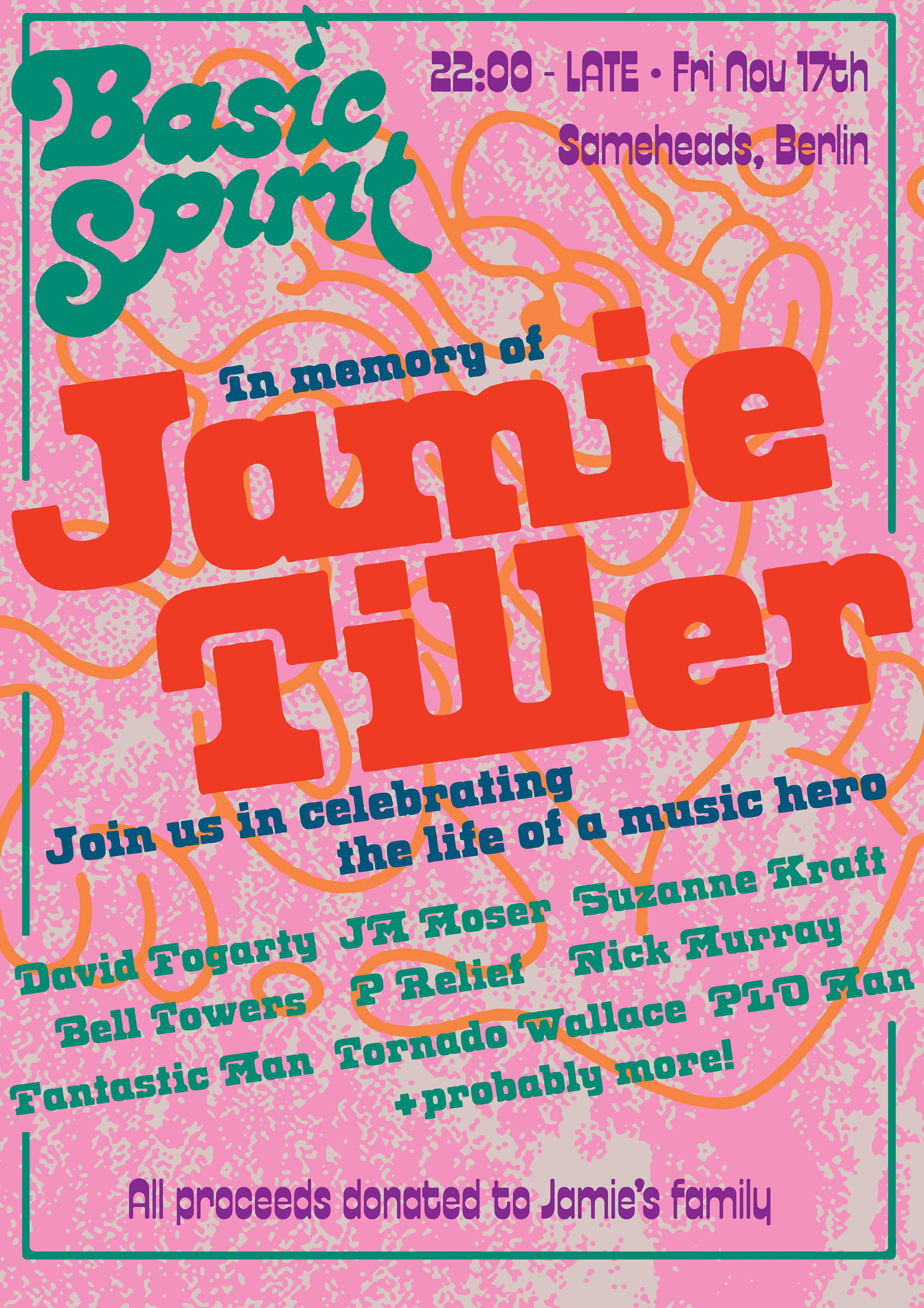 Basic Spirit - 'In memory of Jamie Tiller' at Sameheads, Berlin