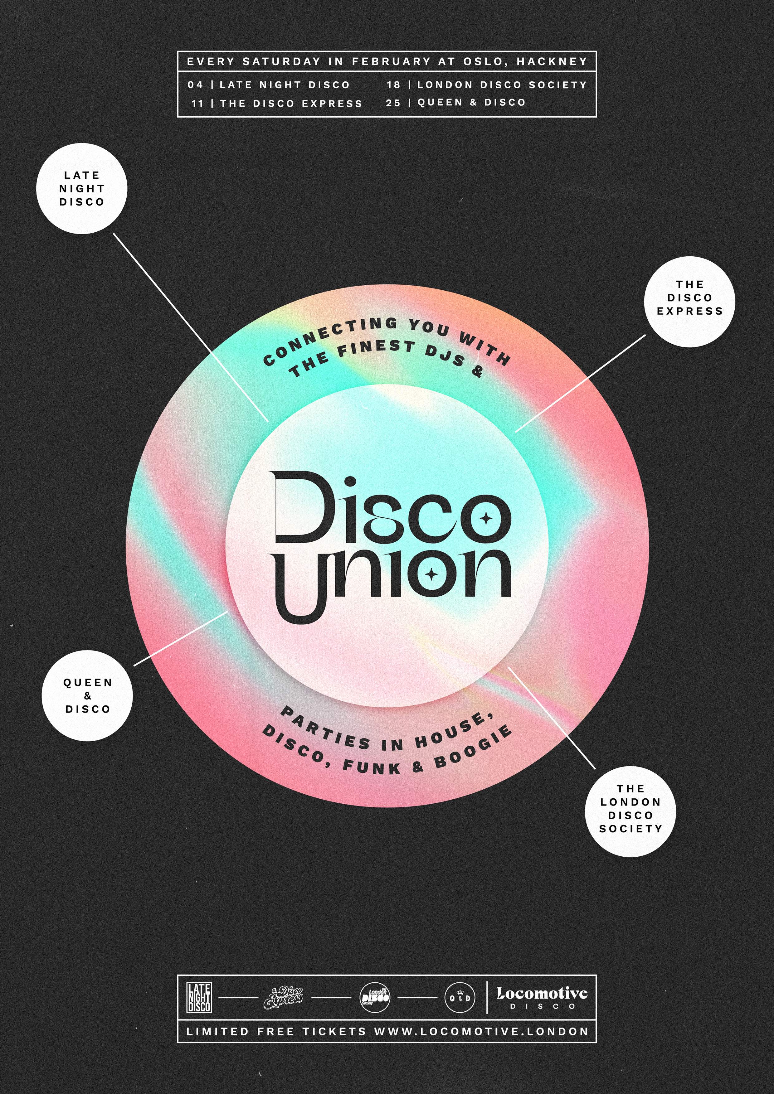 Locomotive Disco: Disco Union with Late Night Disco at Oslo Hackney, London