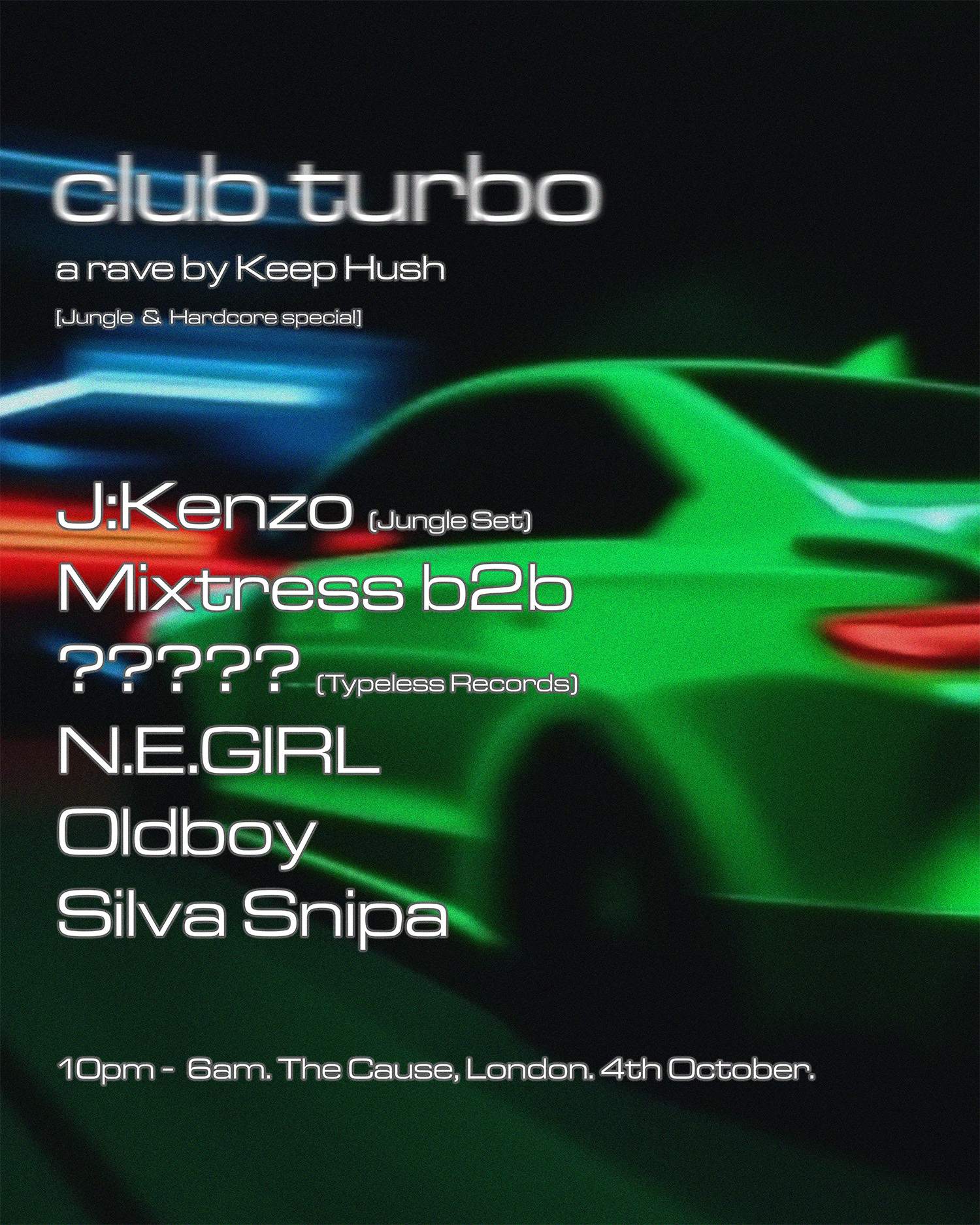 Club Turbo: A Rave by Keep Hush at The Cause, London