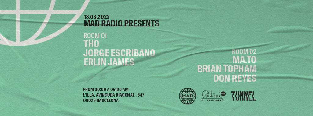 Mad Radio Pres: Tho, Jorge Escribano, Erlin James, Ma.to , Brian Topham ...