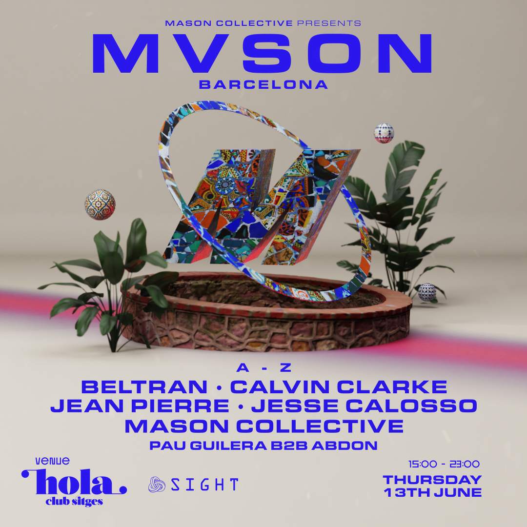 MVSON: Mason Collective, Beltran, Jesse Calosso + more at Hola Club ...