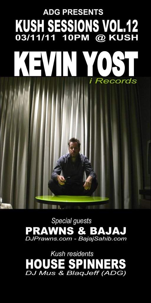 Kush Sessions Vol.12 with Kevin Yost en Kush Lounge, New York City