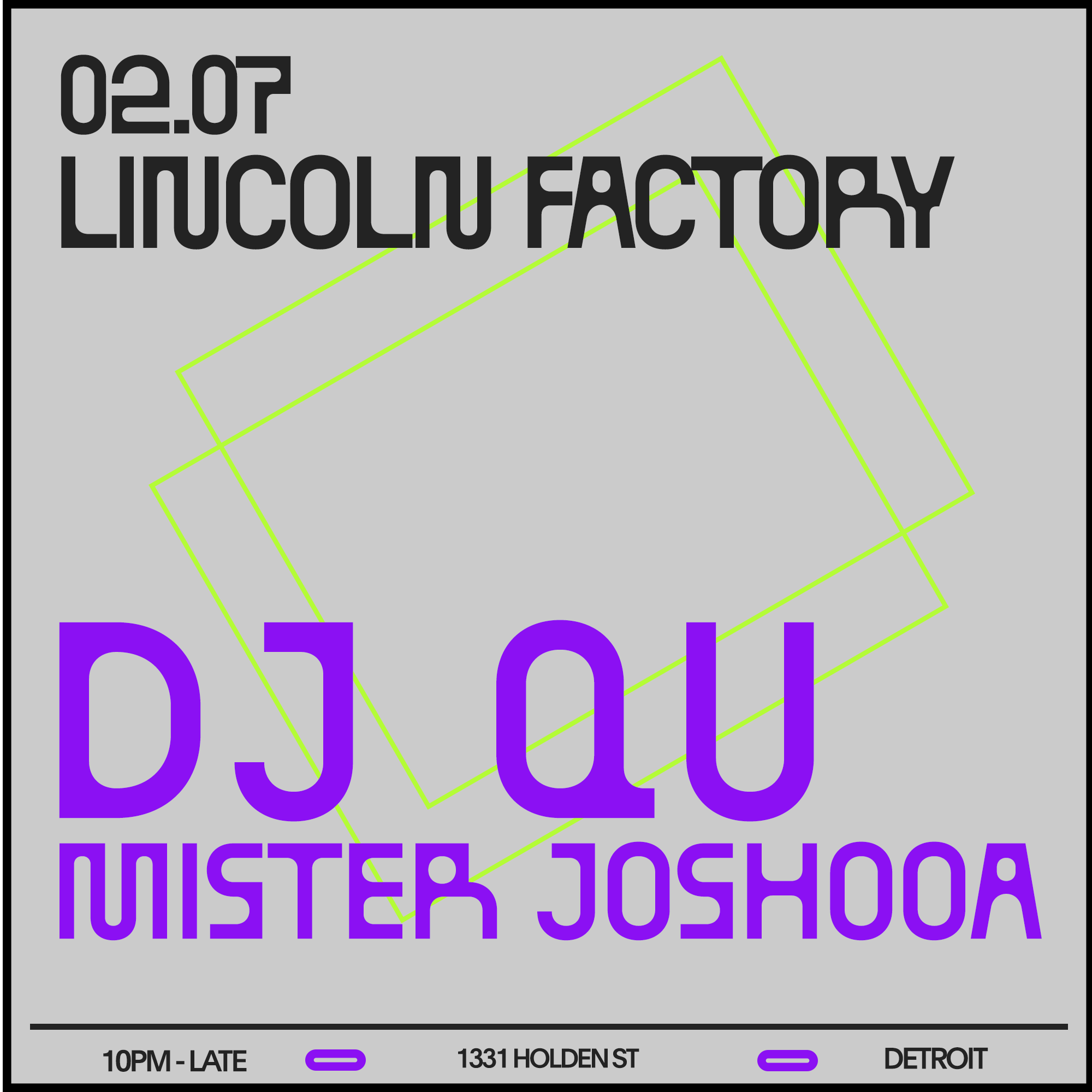 Lincoln Factory // DJ Qu / Mister Joshooa at Lincoln Factory, Detroit