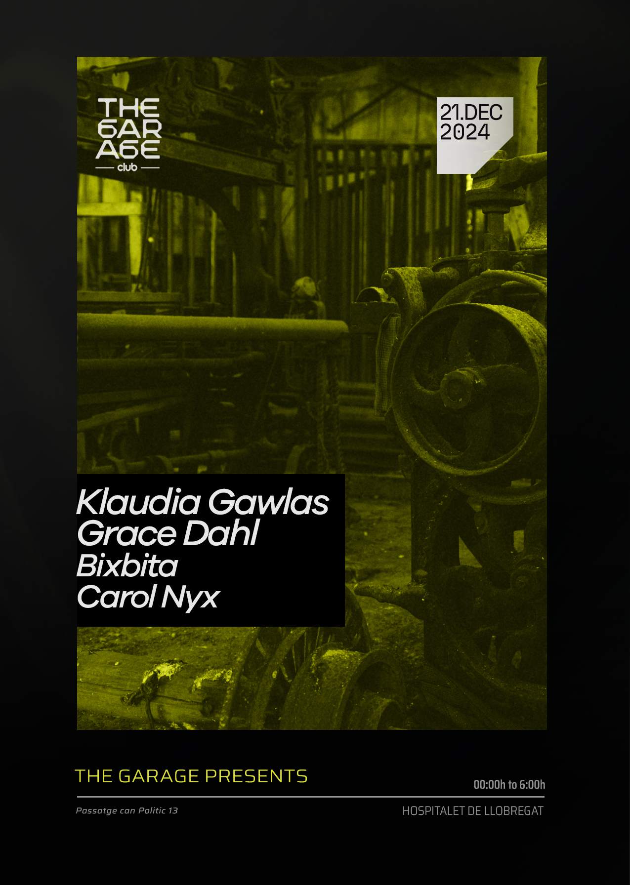 THE GARAGE PRESENTS: Klaudia Gawlas, GRACE DHAL, BIXBITA, CAROL NIX at ...