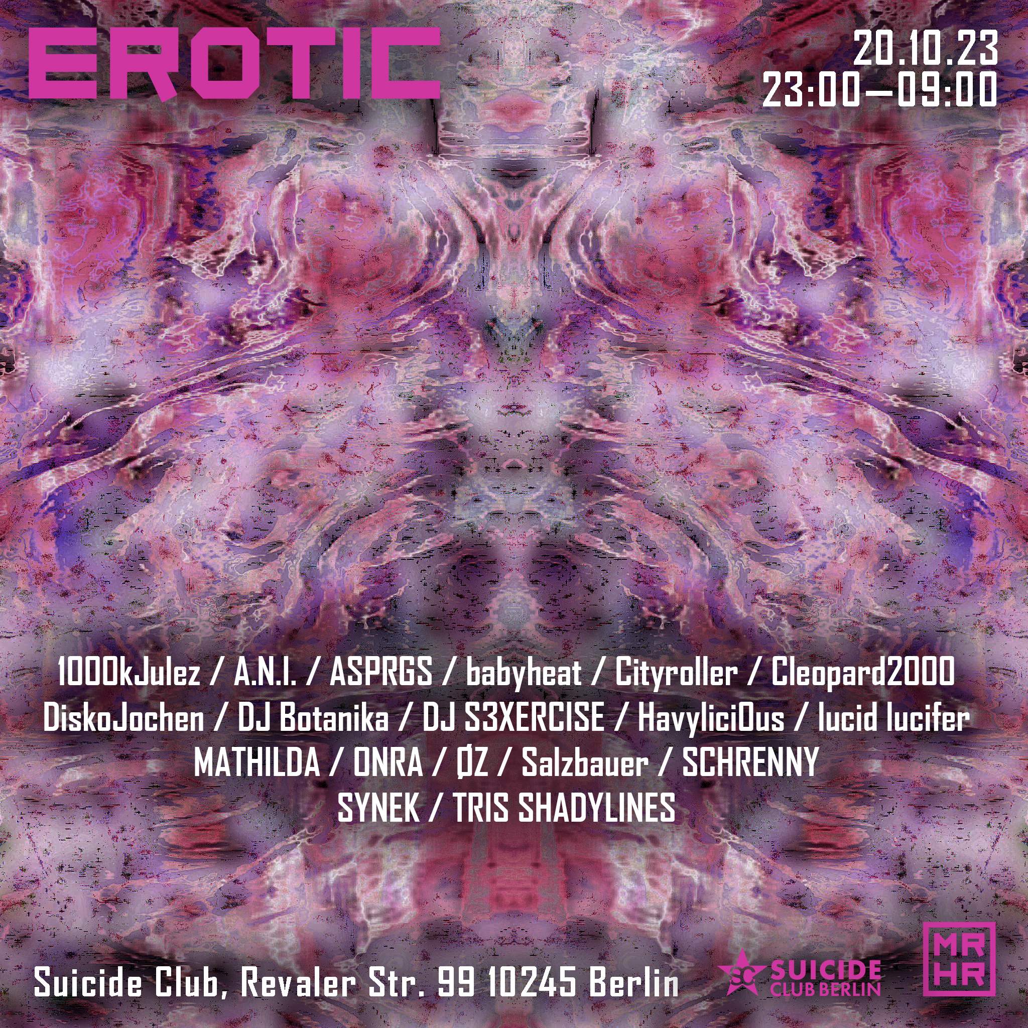 EROTIC with Cleopard2000, A.N.I., Salzbauer, TRIS, babyheat, DJ Botanika, SCHRENNY, 1000kJulez ...