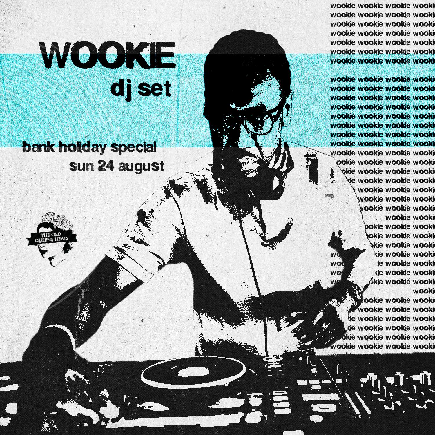 Wookie: Old School UK Garage Rave [BANK HOLIDAY SPECIAL] at The Old ...