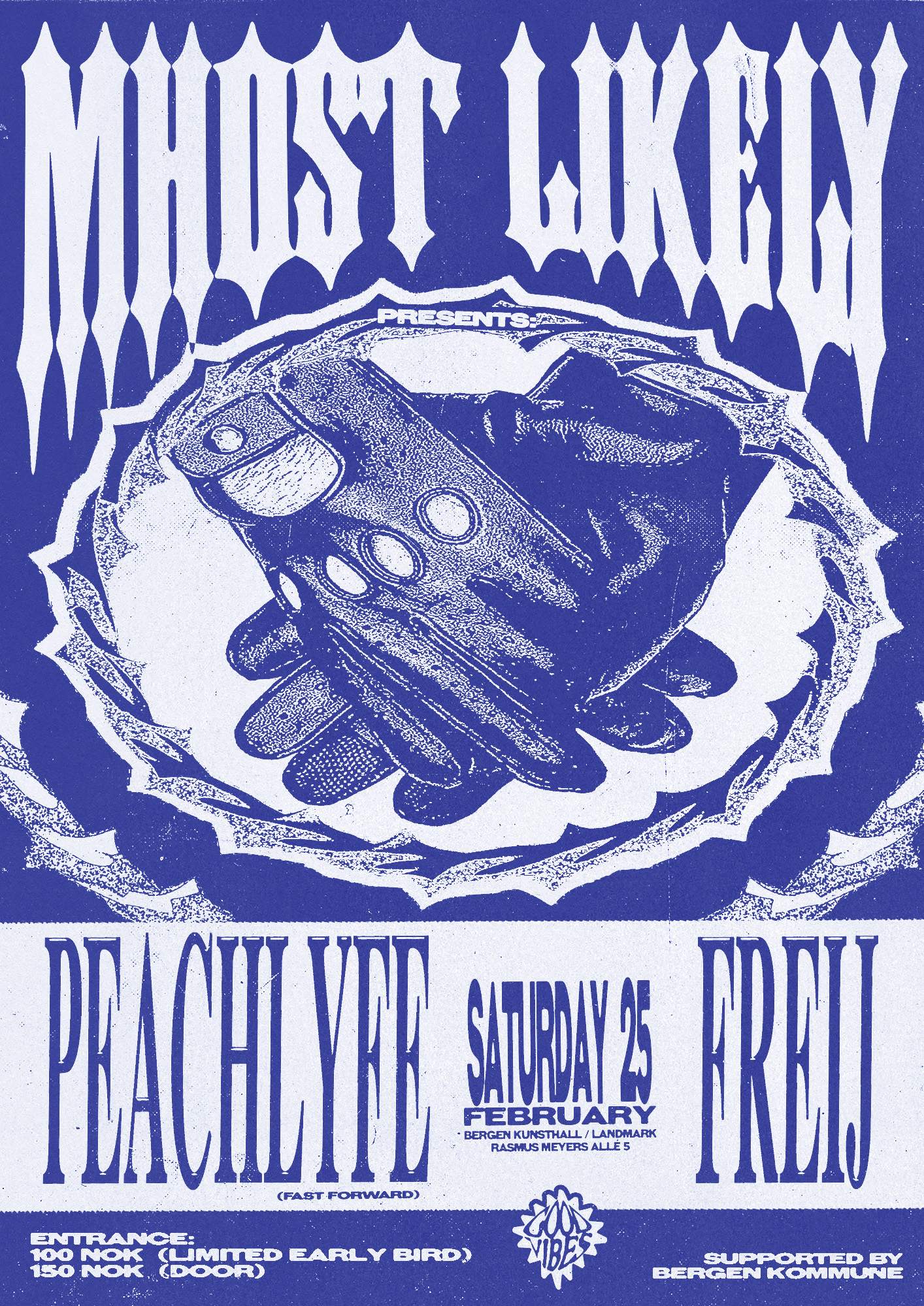 Mhost Likely pres. Peachlyfe + freij at Landmark, Bergen