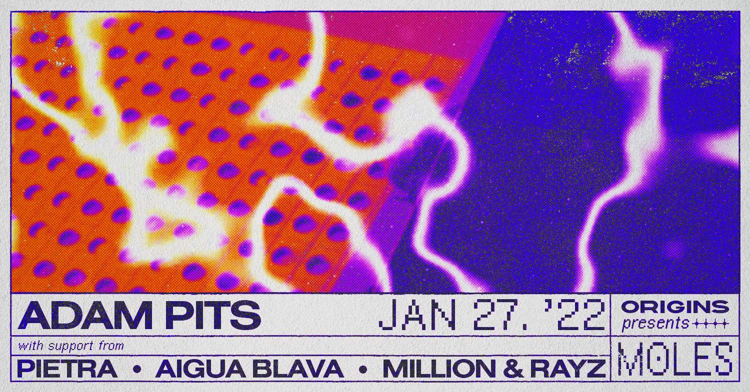 Origins: Adam Pits at Moles, West + Wales